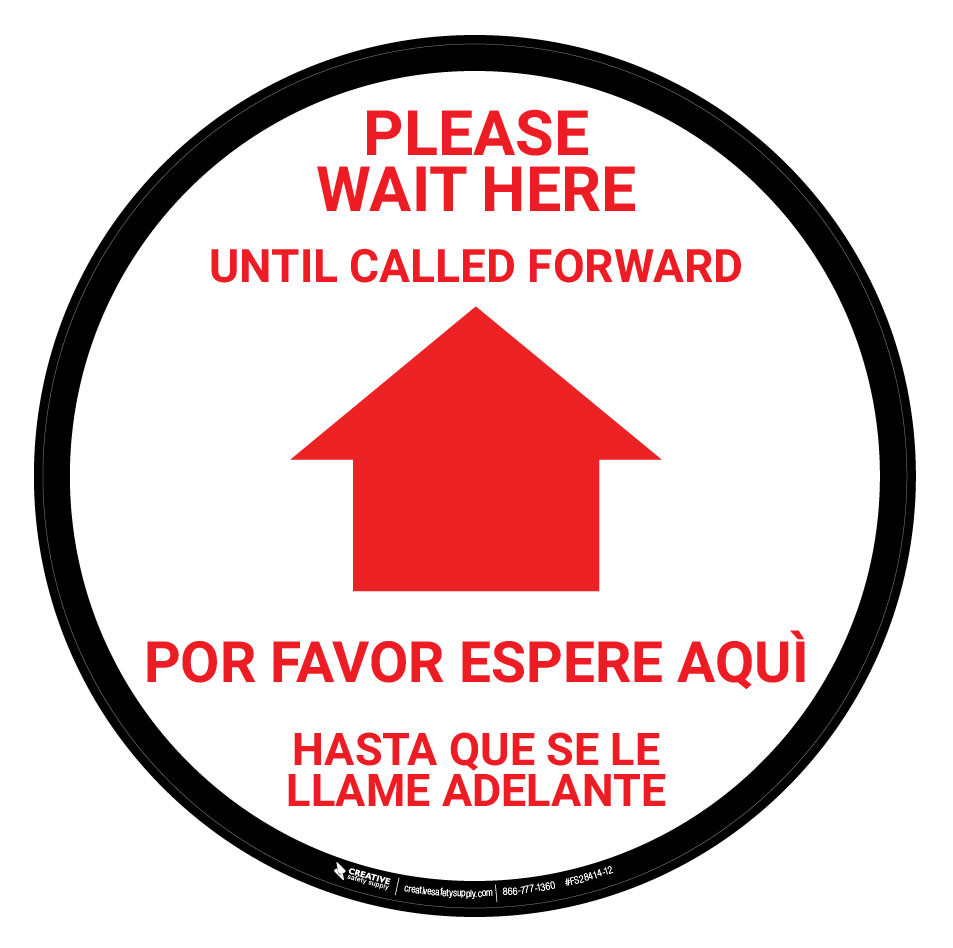 Please Wait Here Until Called Forward Bilingual Spanish - Floor Sign ...