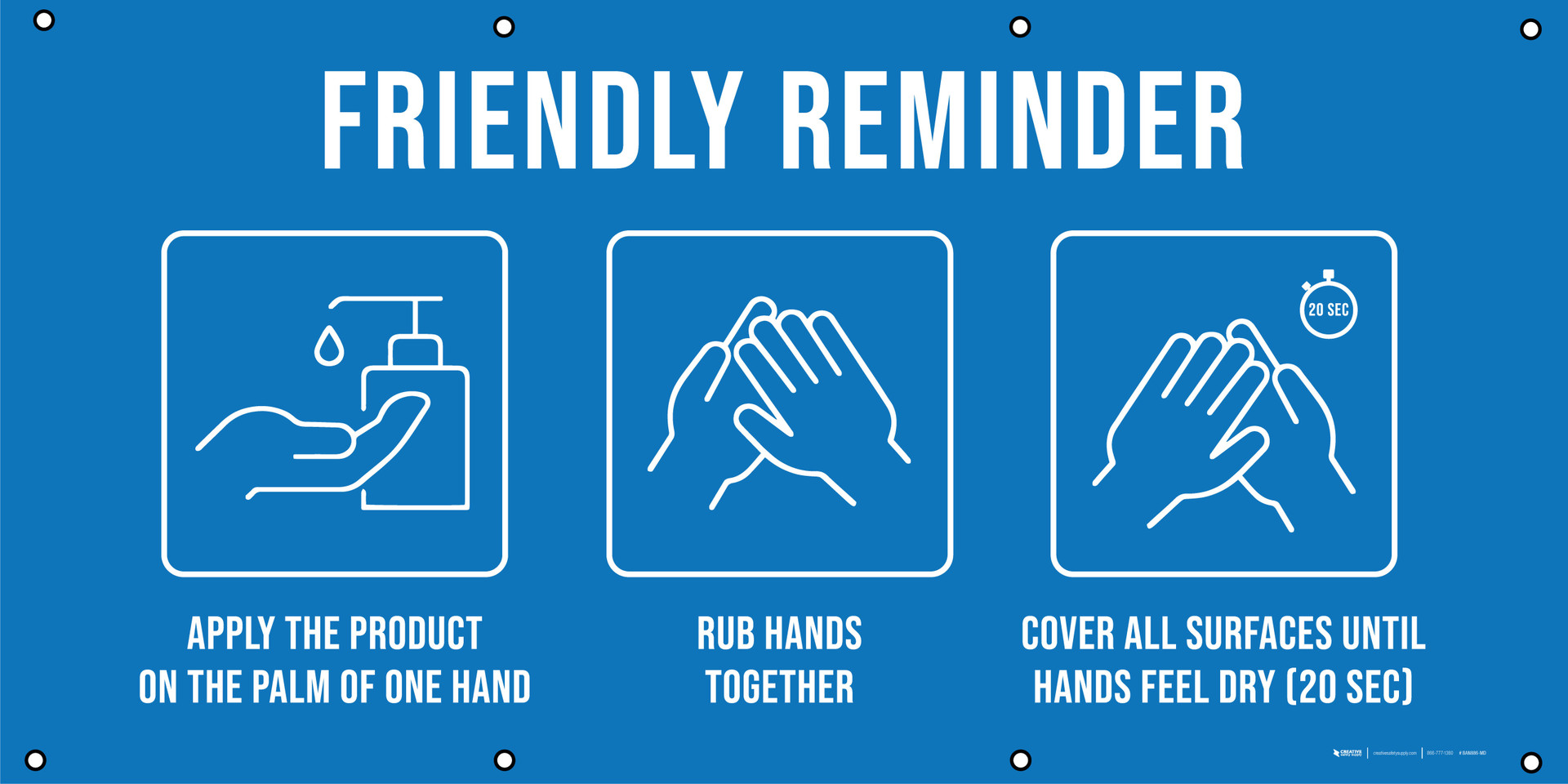 Friendly Reminder/Hand Sanitizer Guide - Banner | Creative Safety Supply