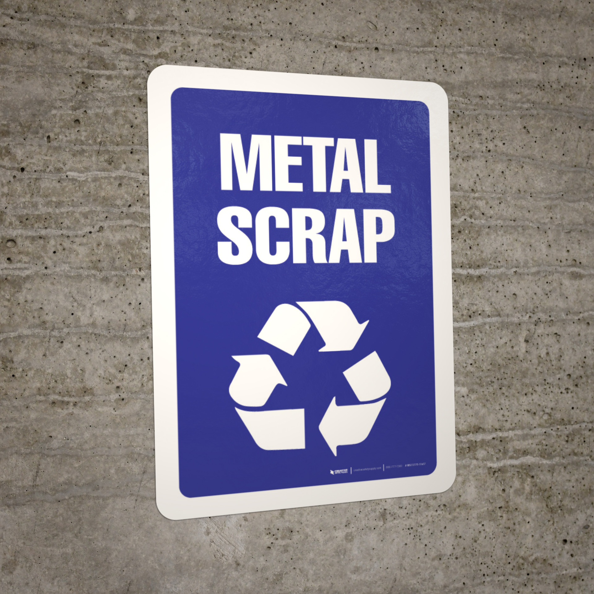 Metal Scrap Recycling - Wall Sign | Creative Safety Supply