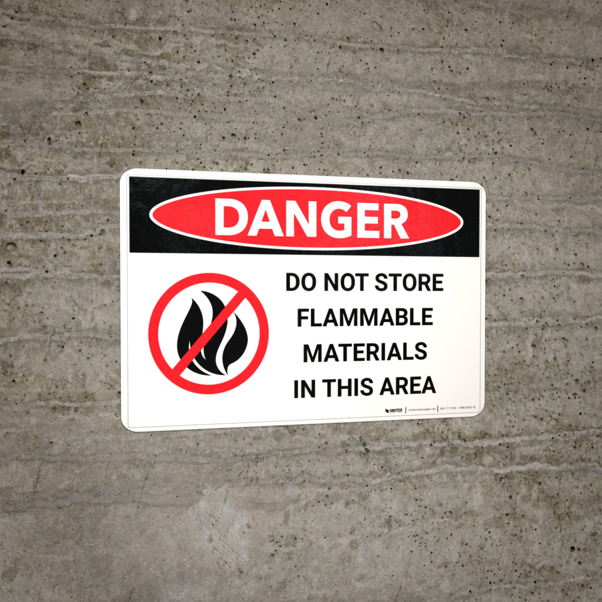 Danger - Do Not Store Flammable Materials - Wall Sign | Creative Safety ...