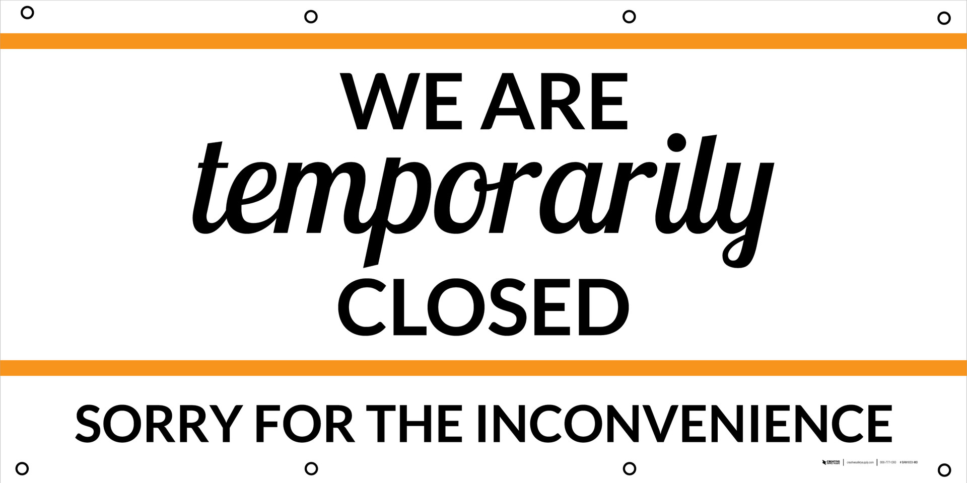 We Are Temporarily Closed Sorry For The Inconvenience - Banner
