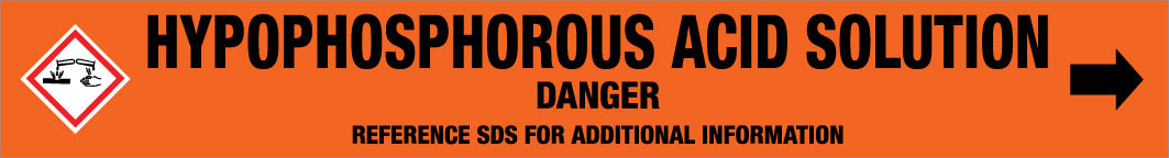 Hypophosphorous Acid Solution [CAS# 6303-21-5] - GHS Pipe Marking Label ...