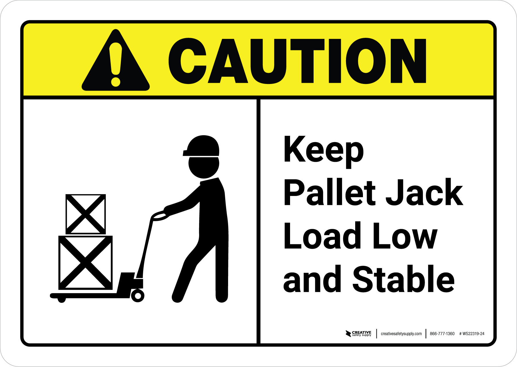 Pallet Signs | Creative Safety Supply