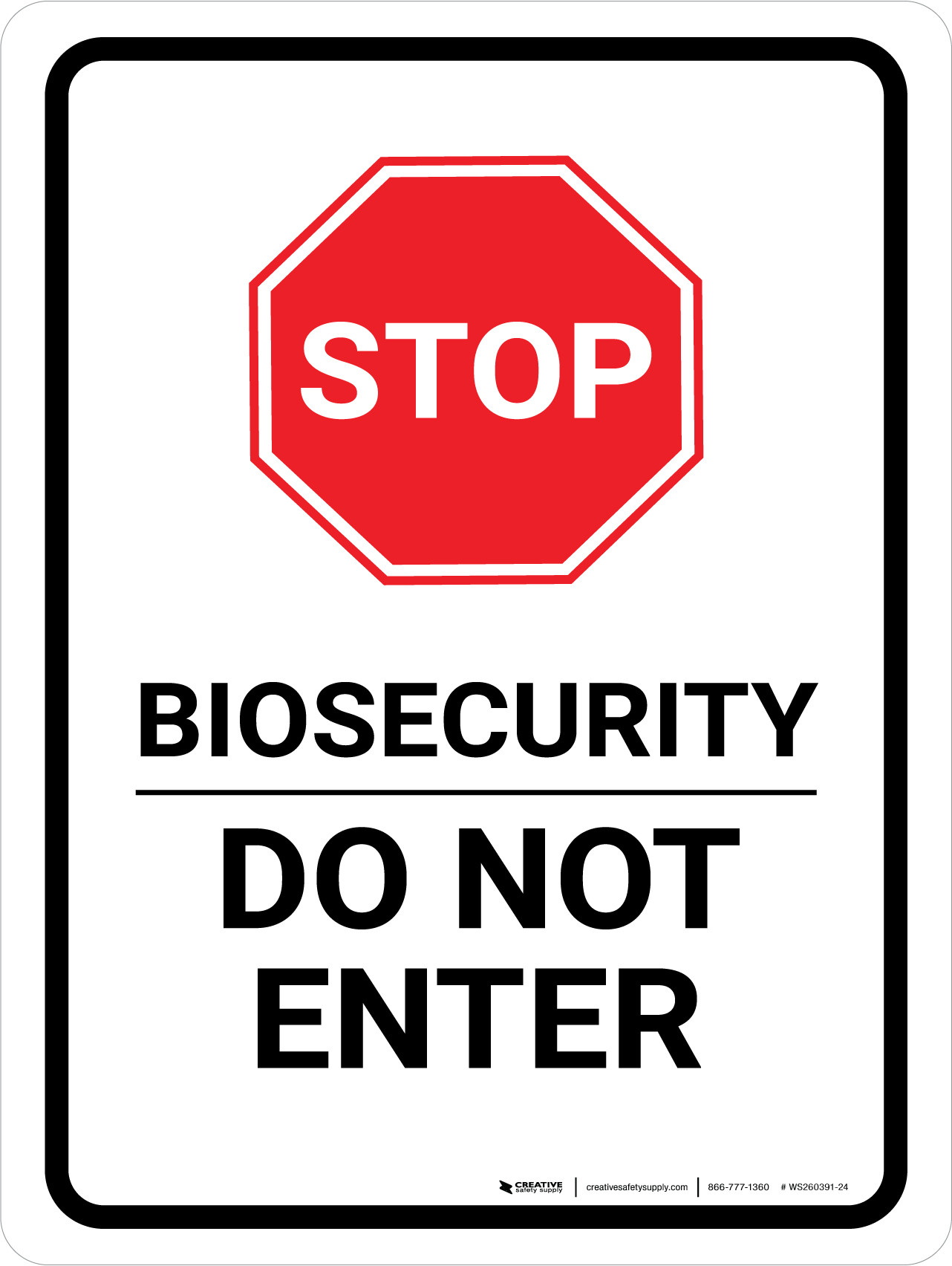 STOP: Biosecurity Do Not Enter Portrait - Wall Sign