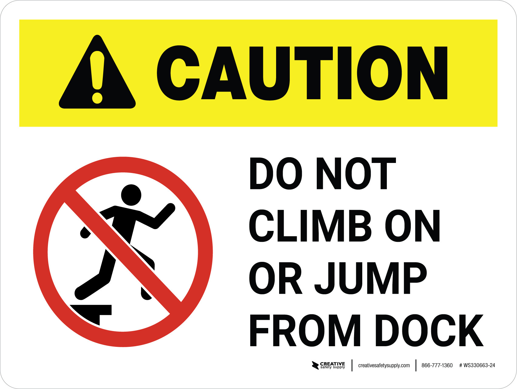 Caution: Do Not Climb On Or Jump From Dock White Landscape - Wall Sign