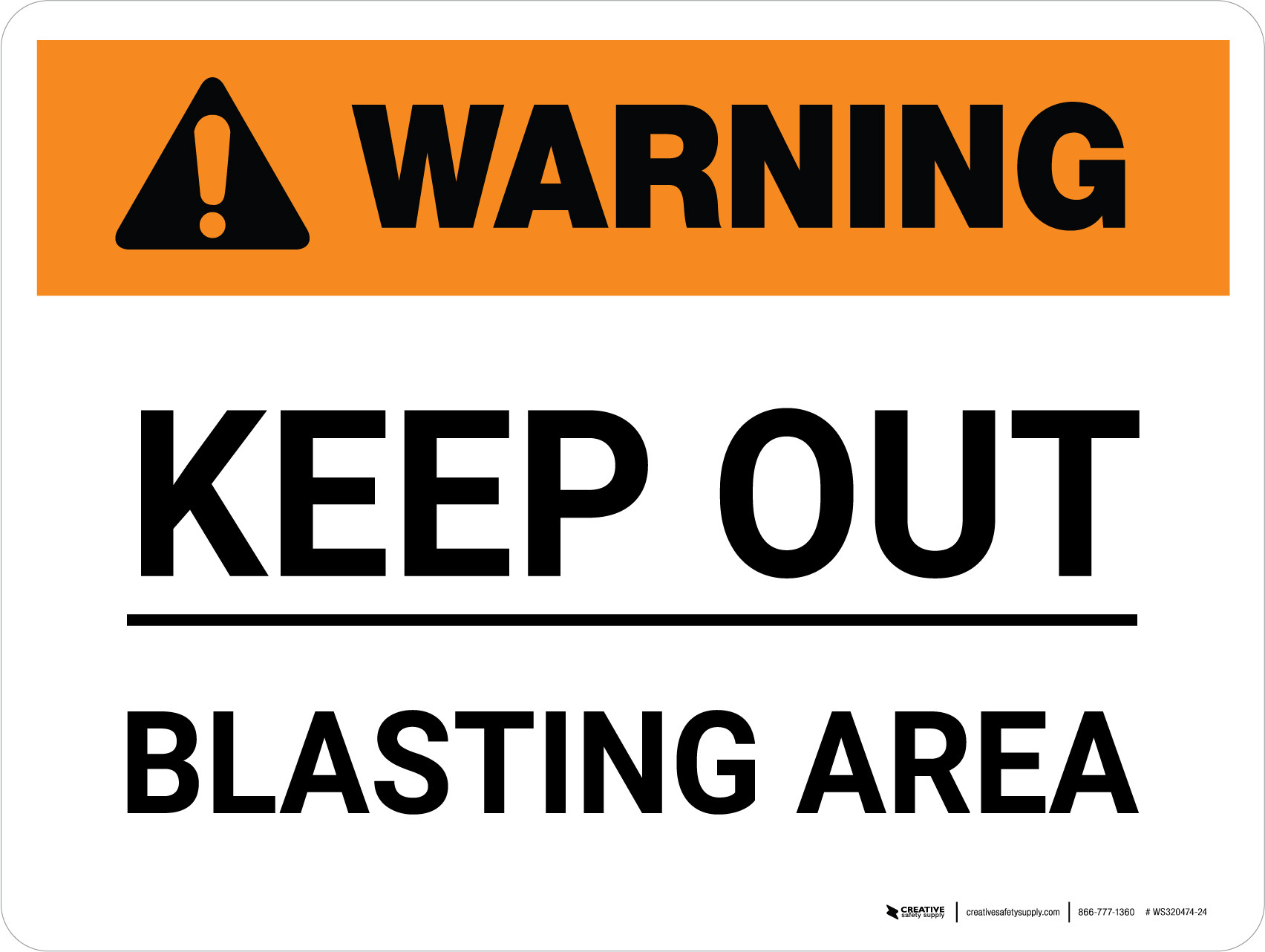 Warning: Keep Out Blasting Area Landscape - Wall Sign