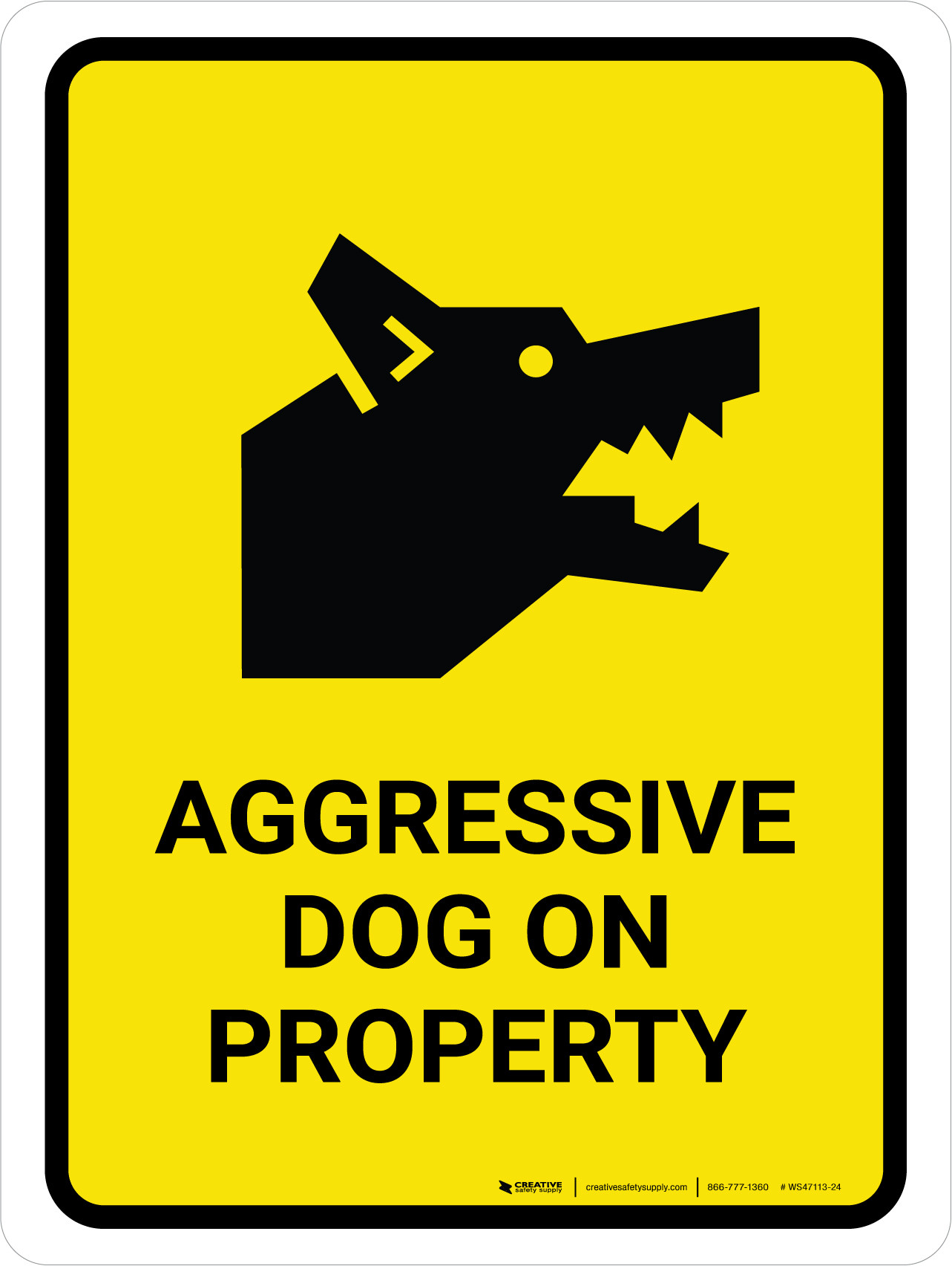 Aggressive Dog On Property Portrait - Wall Sign | Creative Safety Supply
