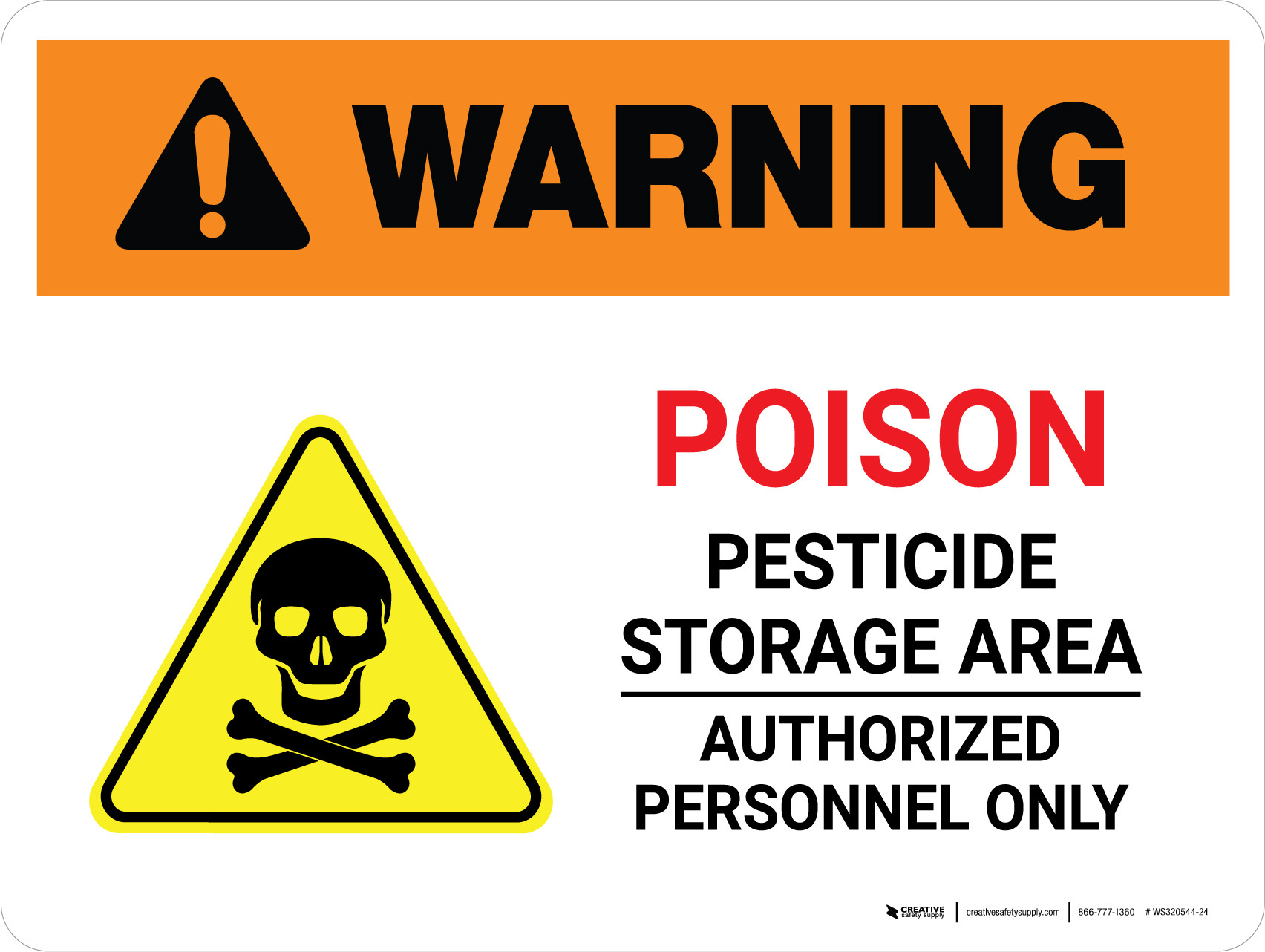 Warning: Poison Pesticide Storage Area - Authorized Personnel Only ...