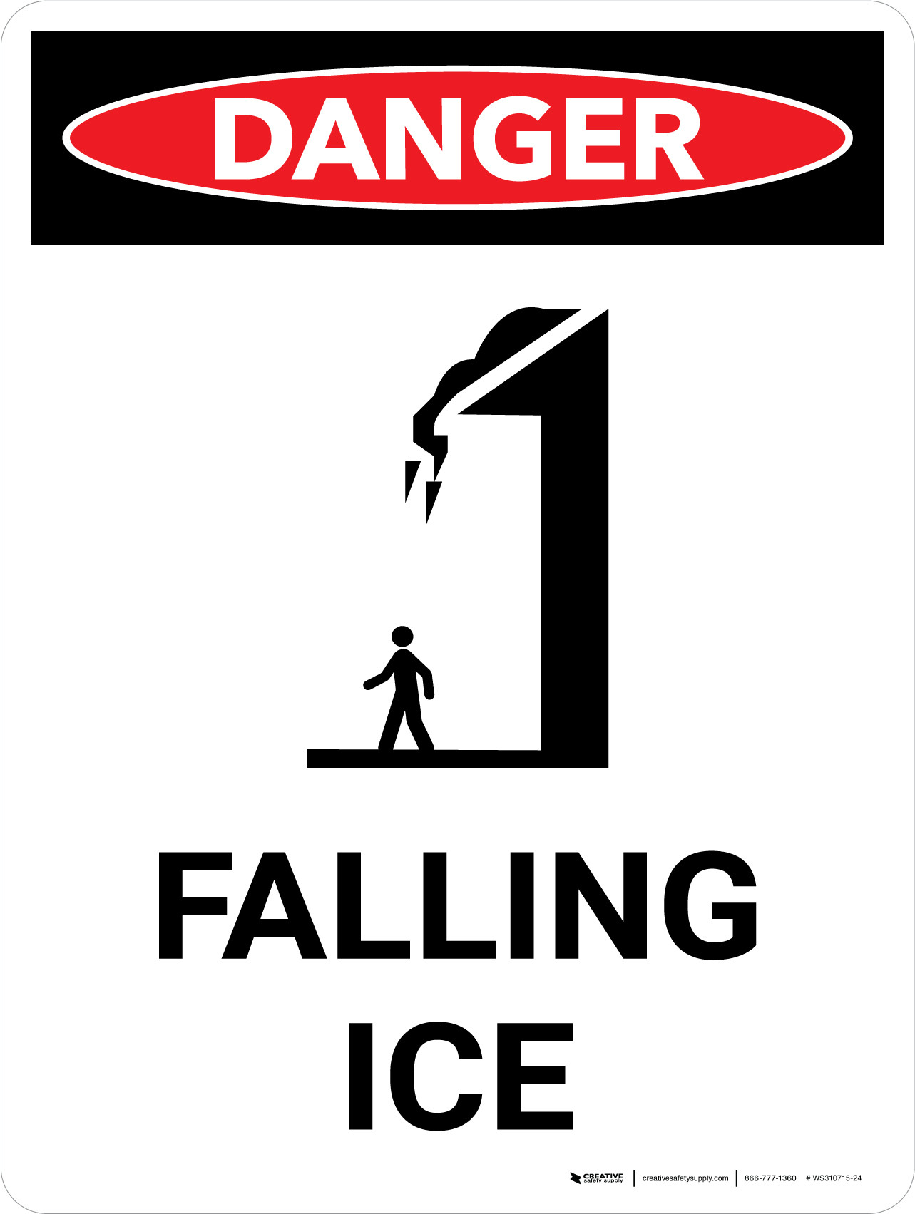 Danger: Falling Ice Warning Portrait with Icon - Wall Sign