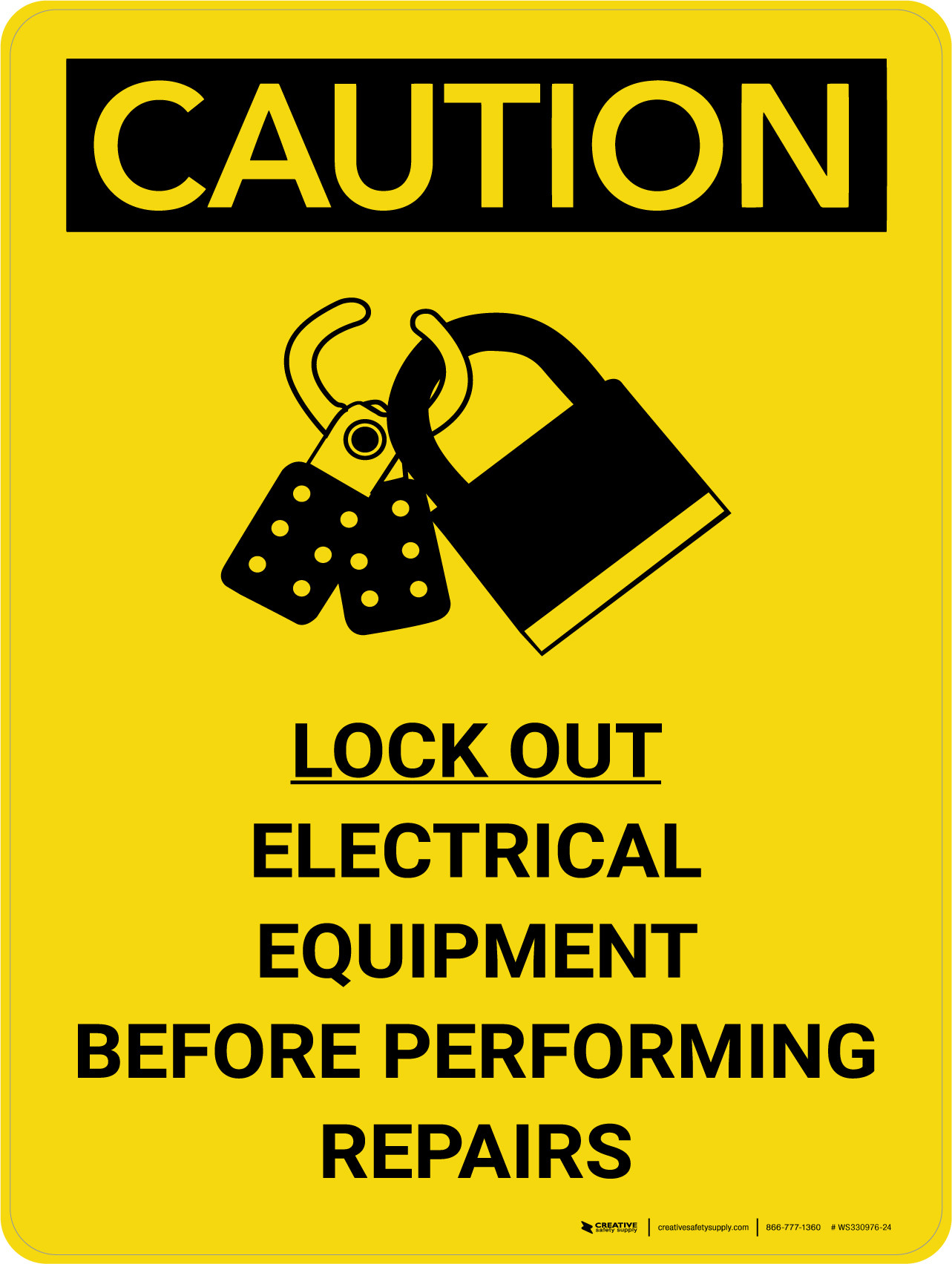 Caution: Lock Out Electrical Equipment Before Repairs Portrait With ...