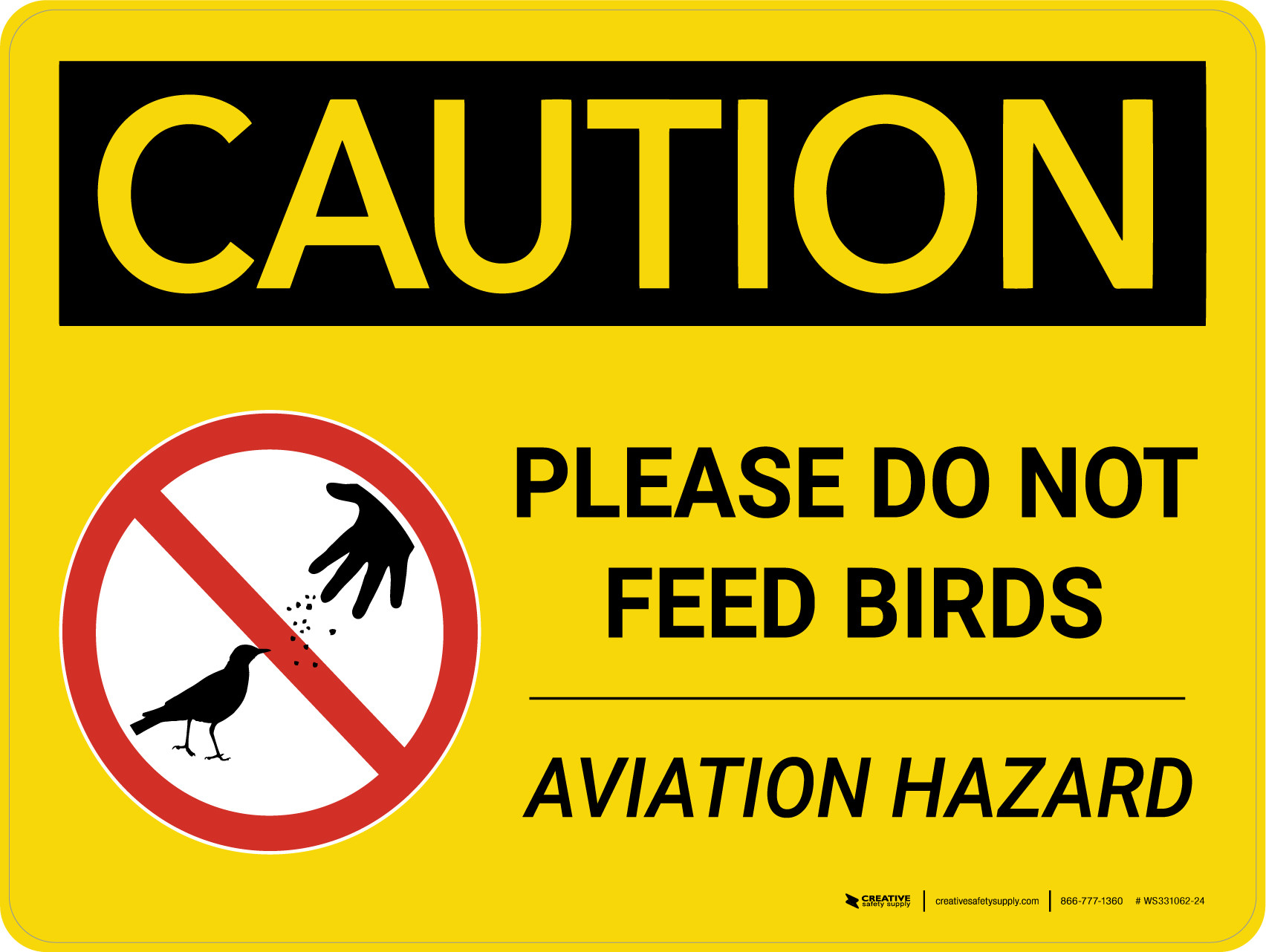 Caution: Please Do Not Feed Birds Aviation Hazard Landscape With Icon ...