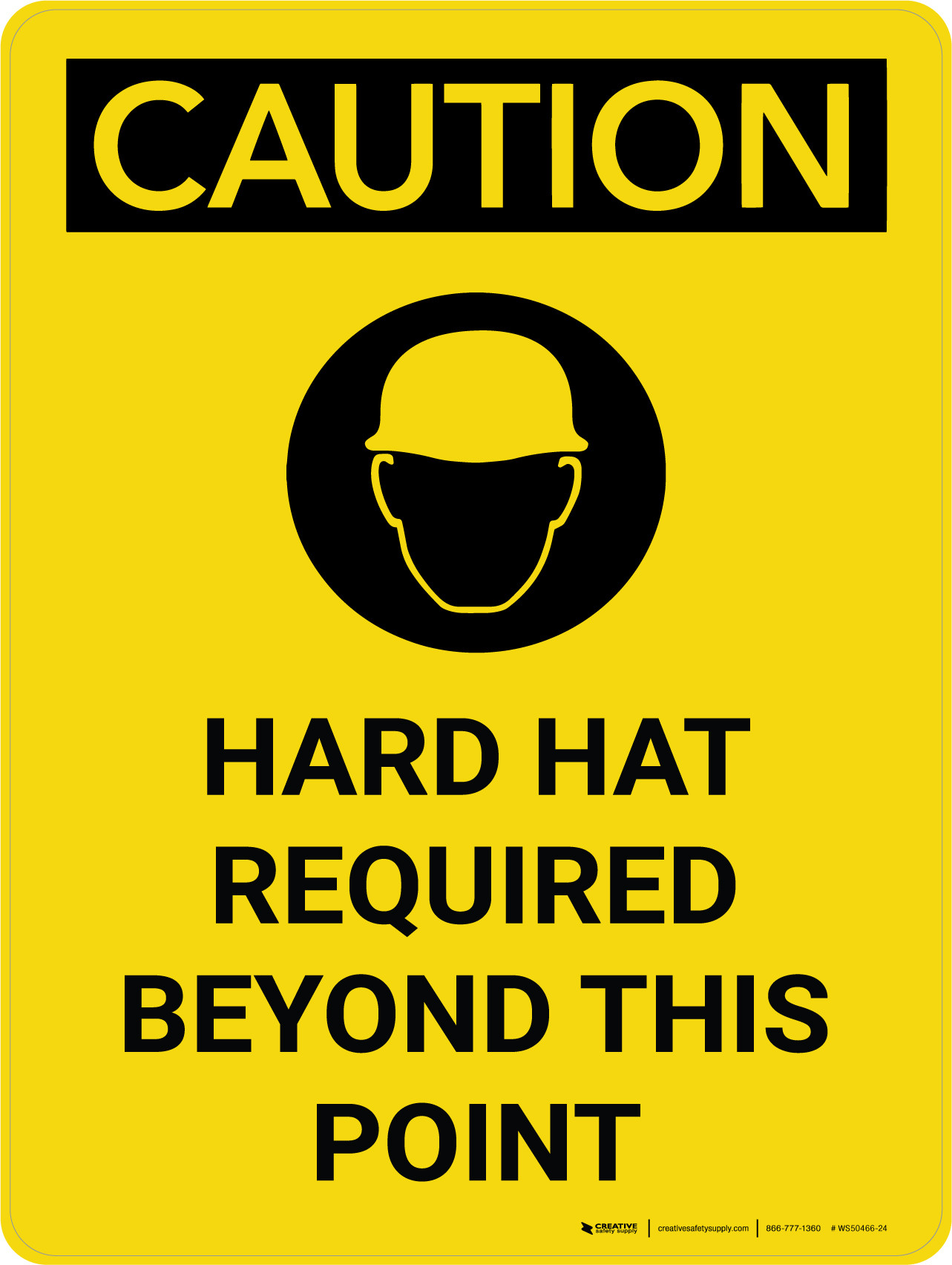 Caution: Hard Hat Required Beyond Point Portrait With Icon - Wall Sign
