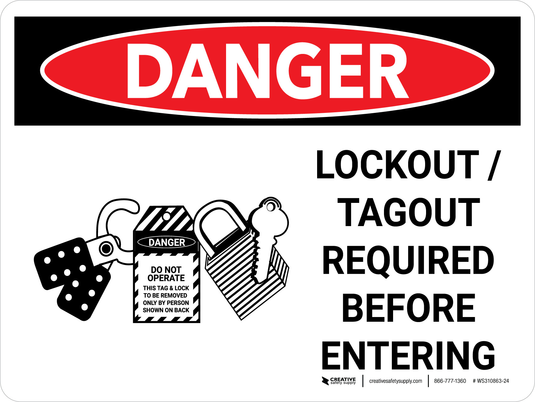 Danger: Lockout Tagout Required Before Entering Landscape with Graphic ...