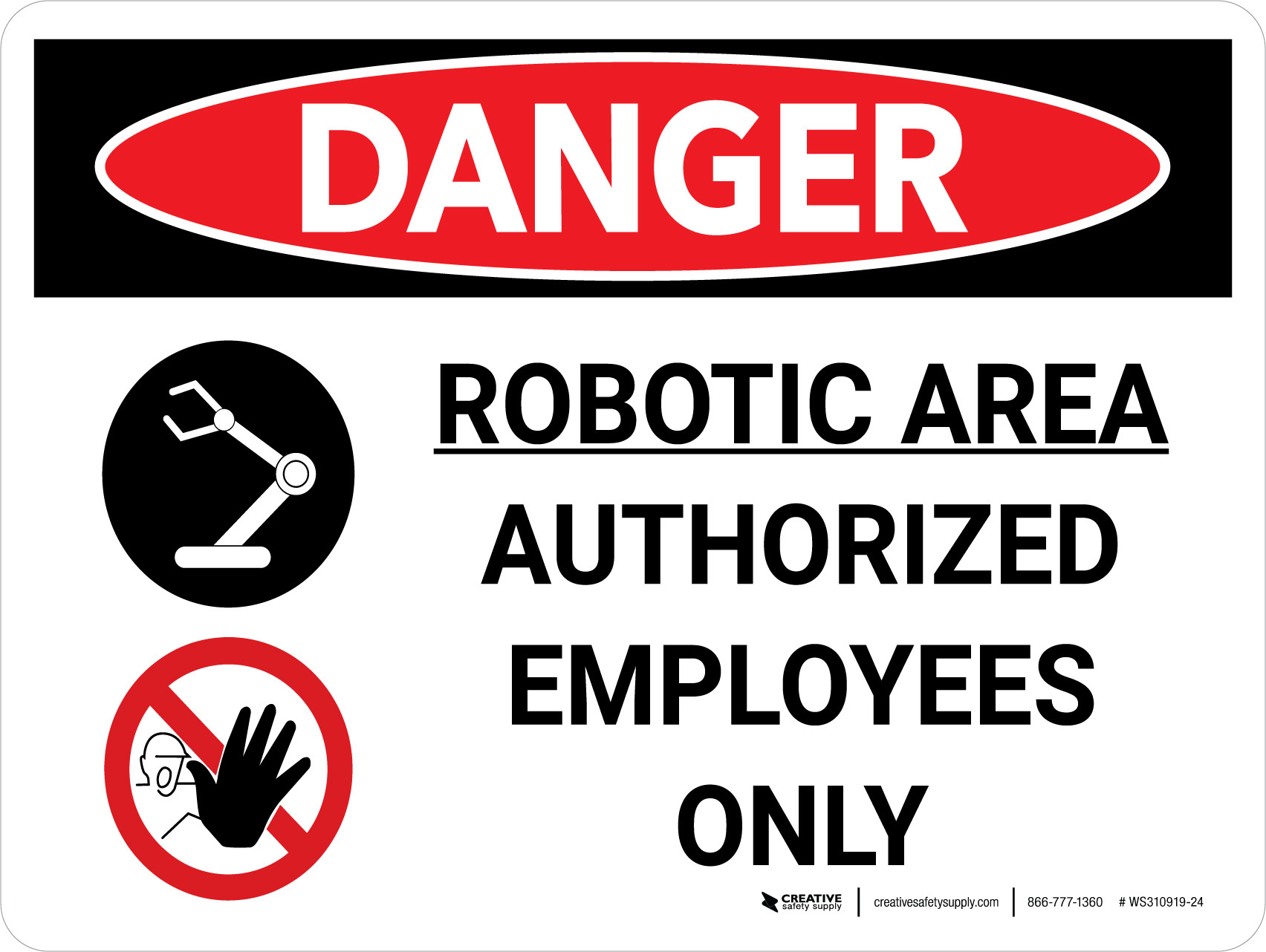 Danger: Robotic Area Authorized Employees Only Landscape with Graphic ...