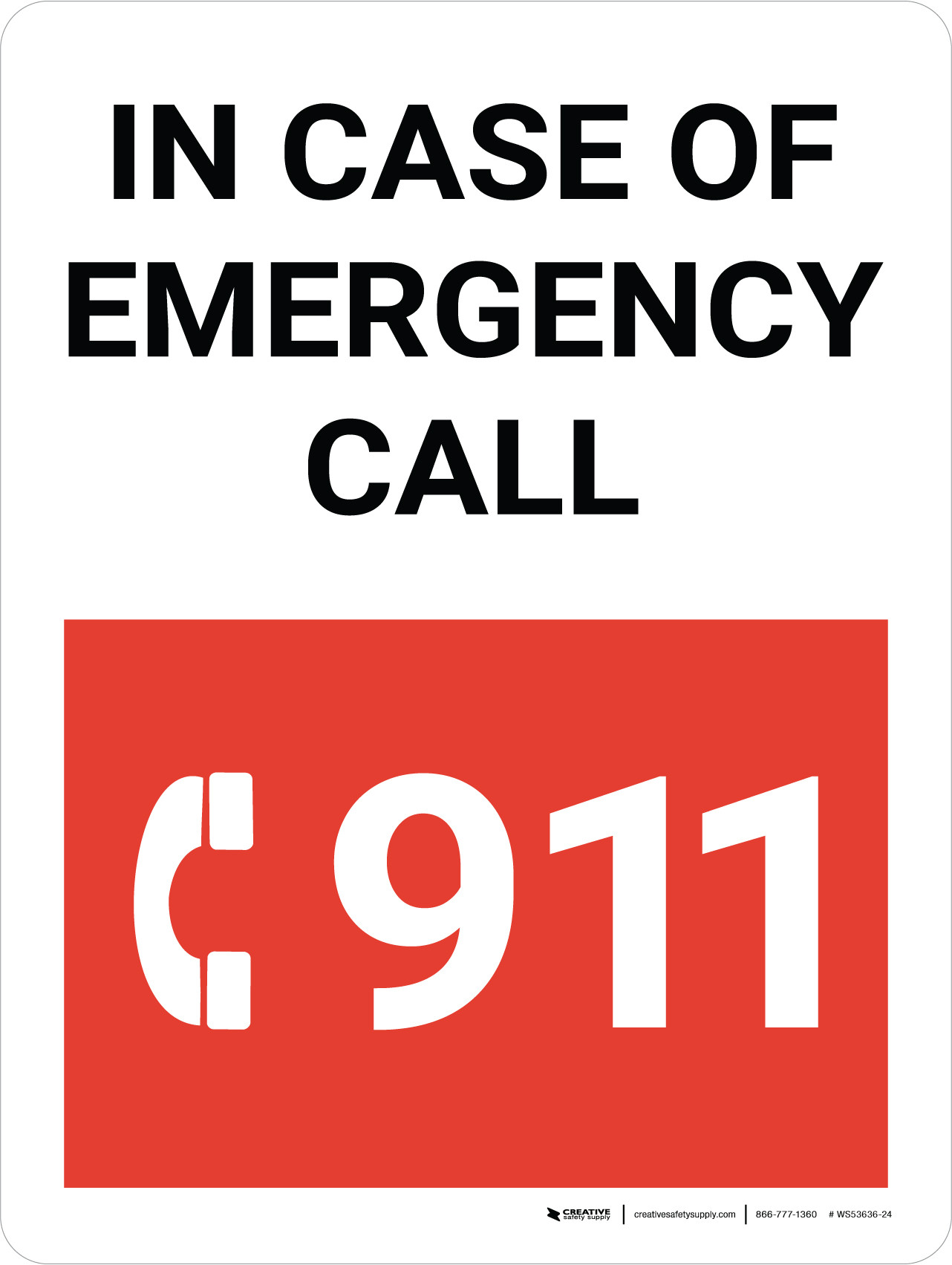 In Case Of Emergency Call 911 Portrait with Graphic - Wall Sign