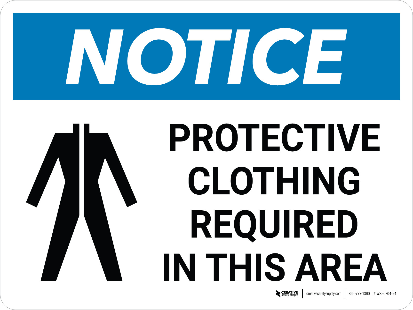 Notice: Protective Clothing Required In This Area Landscape with Icon ...