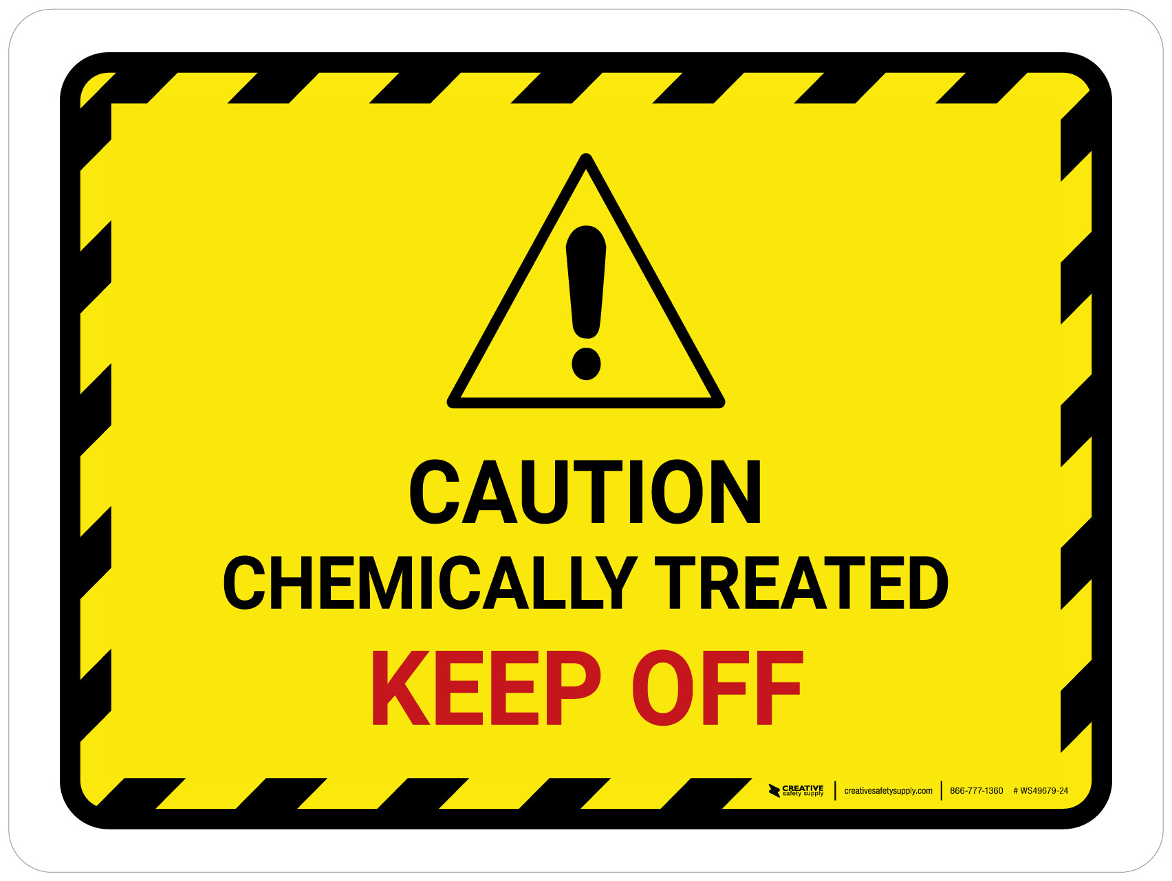 Keep Off Safety Signs | Creative Safety Supply