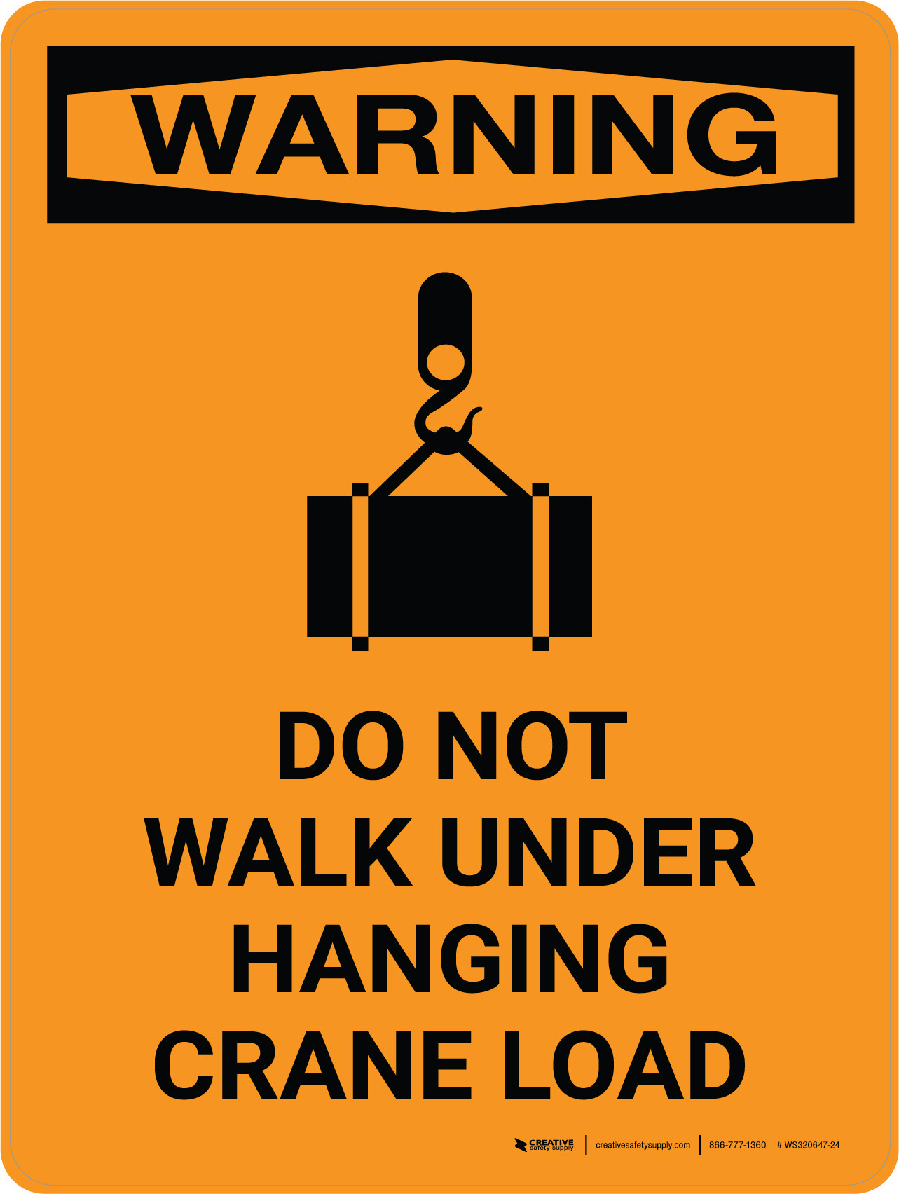 Warning: Do Not Walk Under Hanging Crane Load Portrait OSHA With Icon ...