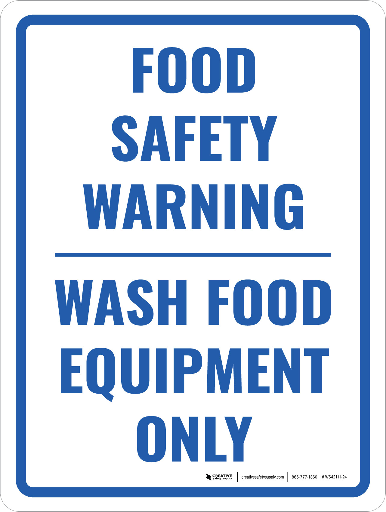 Food Safety Warning - Wash Food Equipment Only Portrait - Wall Sign