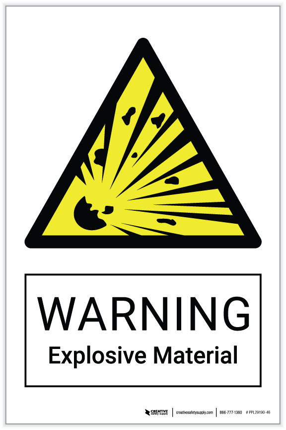 Warning: Explosive Material Hazard - Label | Creative Safety Supply