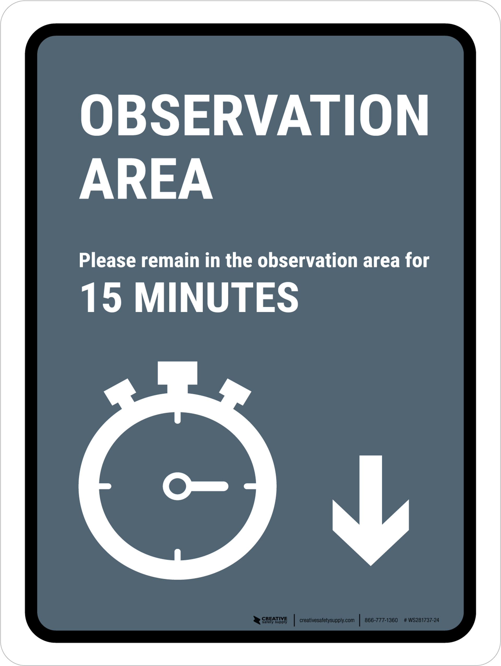 Observation Area: Please Remain In Observation Area: Down Arrow ... Observation Area: Please Remain In Observation Area: Down Arrow ...