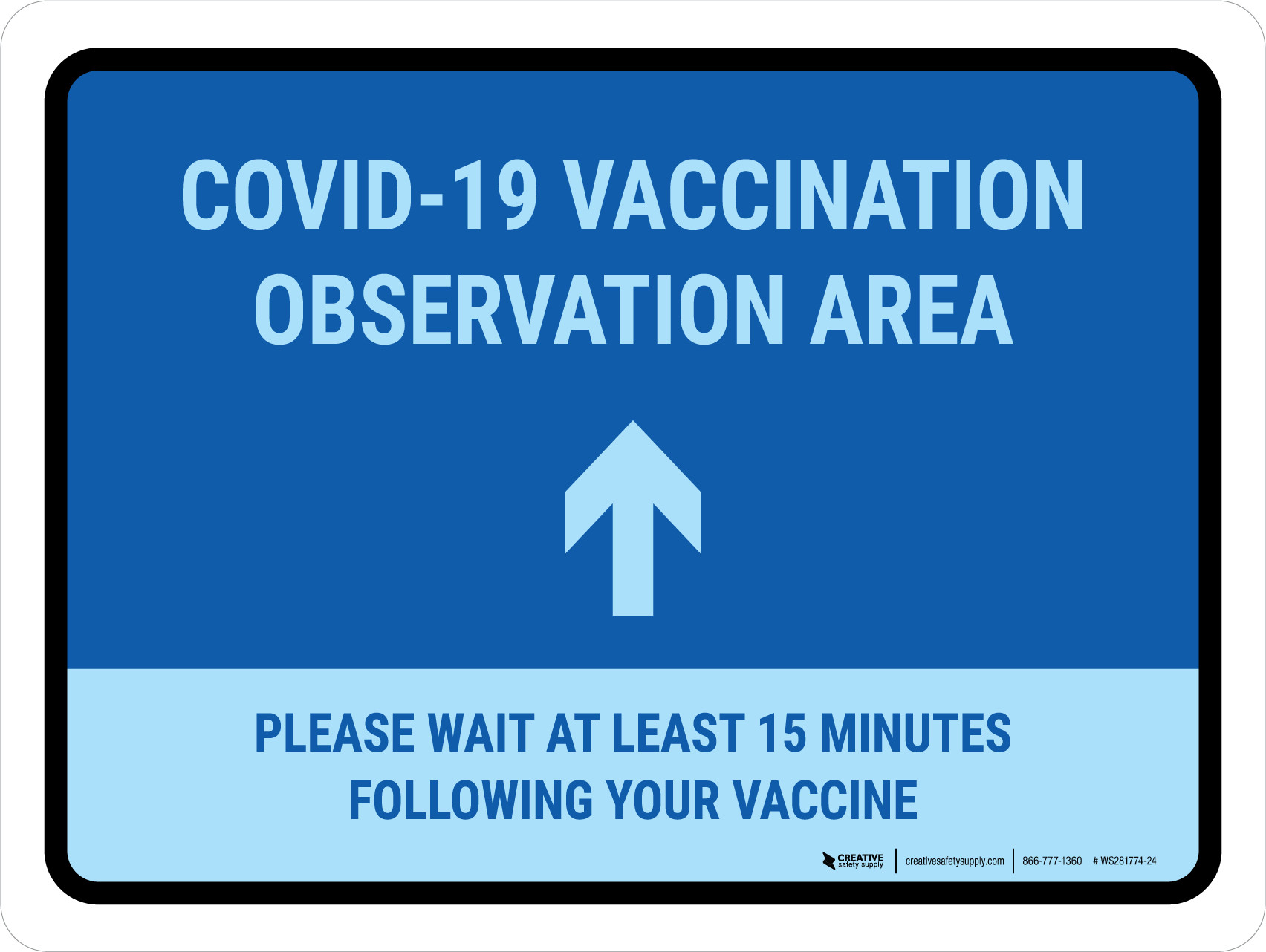 Covid-19 Vaccination Observation Area - Up Arrow Landscape - Wall Sign ...