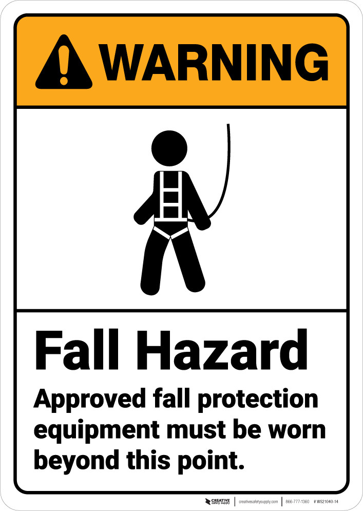 Warning: Approved Fall Protection Equipment Must Be Worn ANSI - Wall Sign