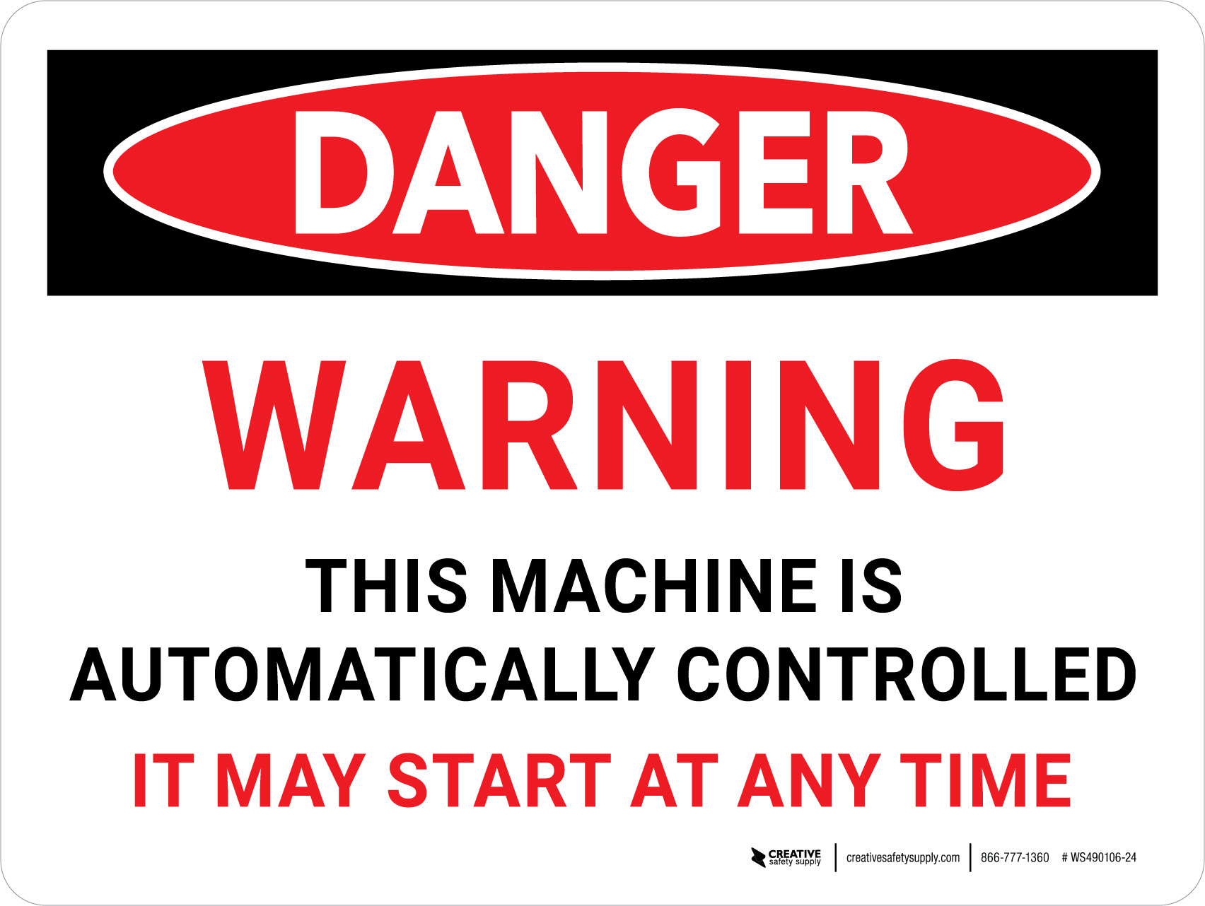 Danger: Warning: This Machine Is Automatically Controlled It May Start ...