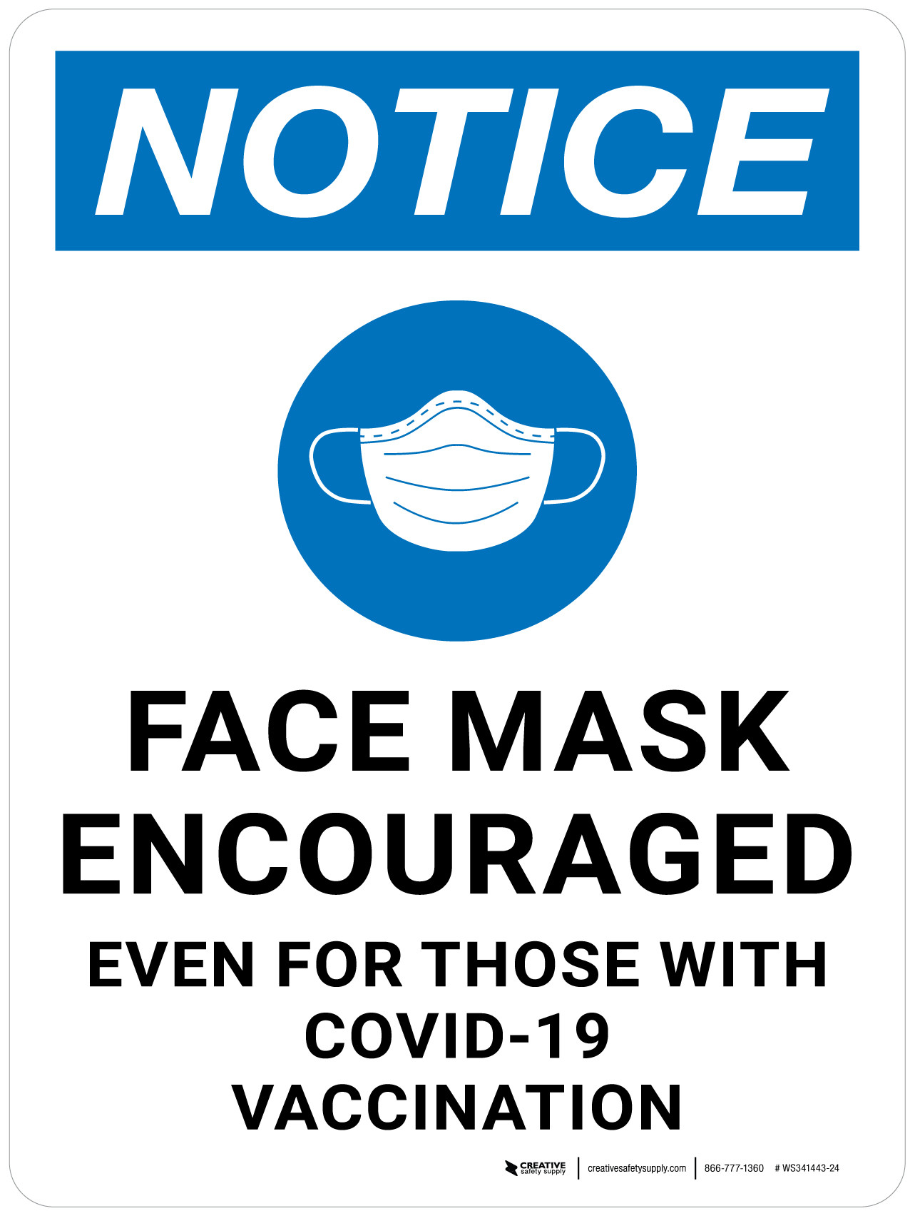 Notice: Face Mask Encouraged Even For Those With Covid-19 Vaccination ...
