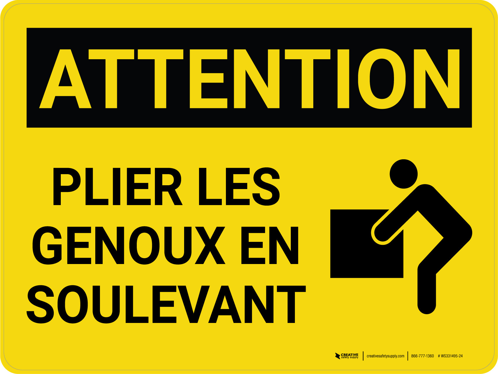 Attention: Plier Les Genoux En Soulevant (Caution: Bend Knees Lifting ...