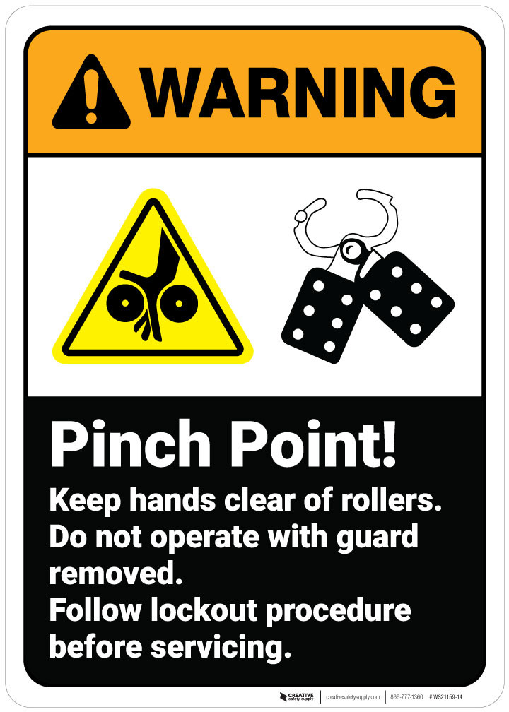Warning: Pinch Point Keep Hands Clear of Rollers ANSI - Wall Sign ...