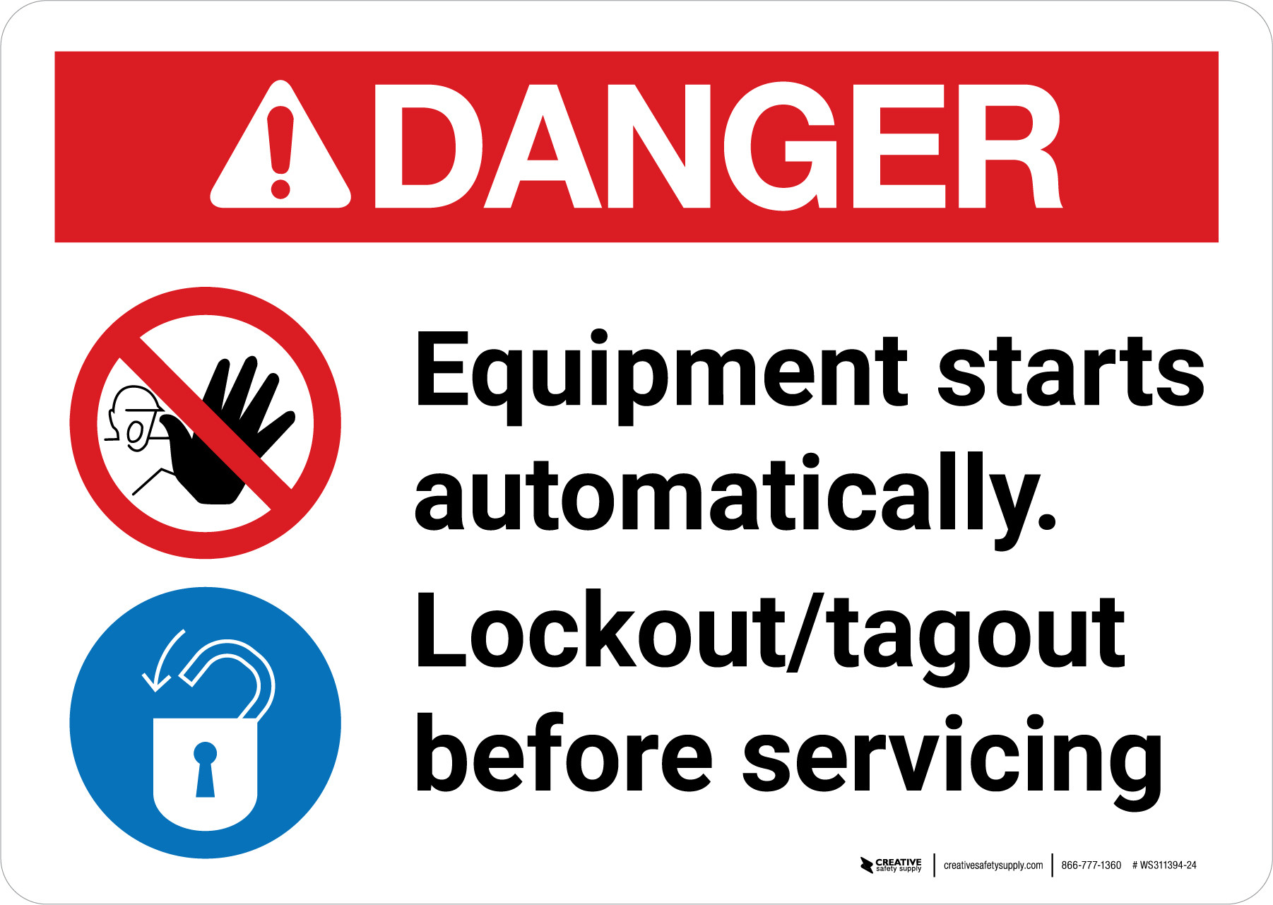 Danger: Equipment Starts Automatically - Lockout Tagout Before ...