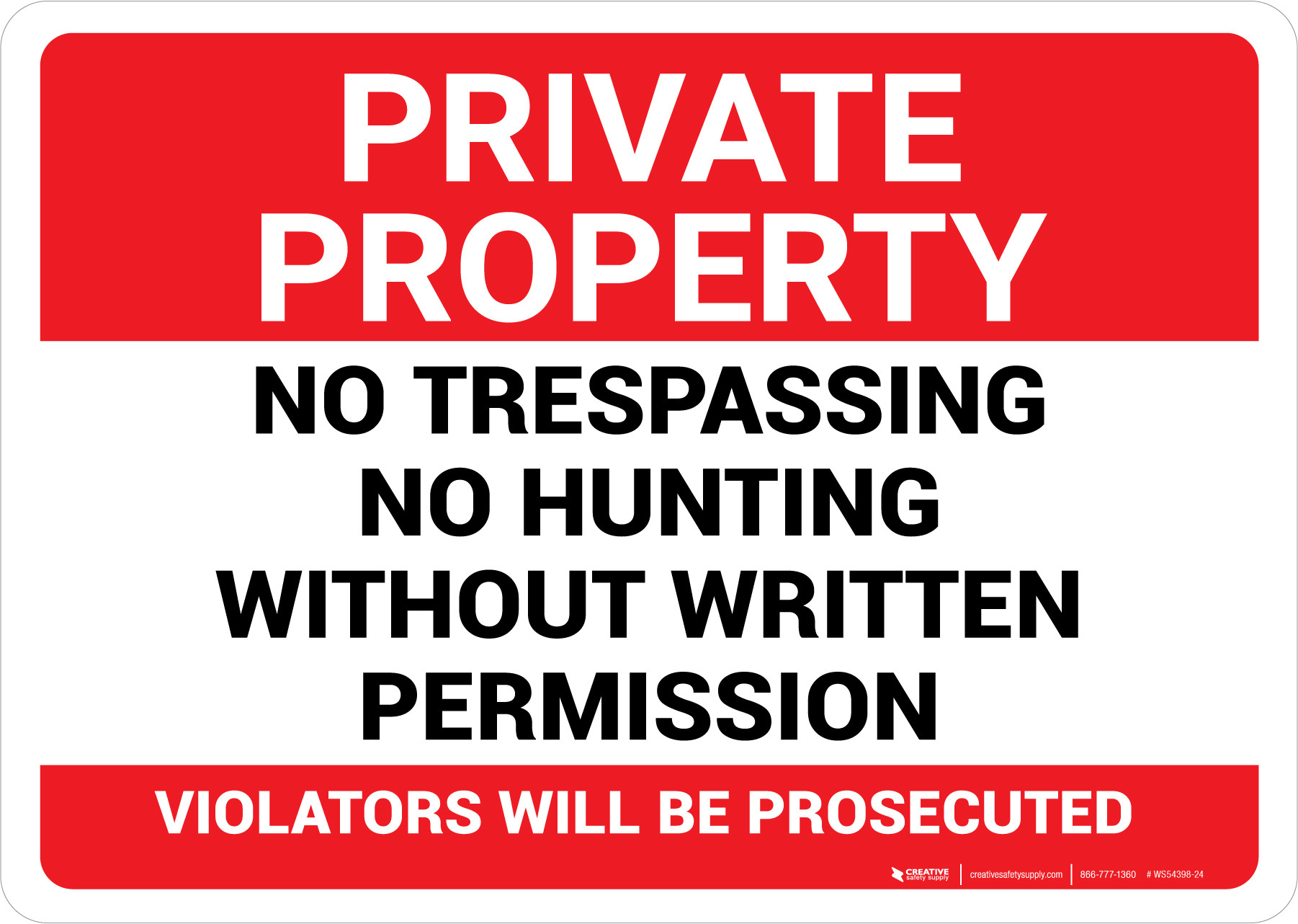 Private Property - No Trespassing/Hunting Without Written Permission ...