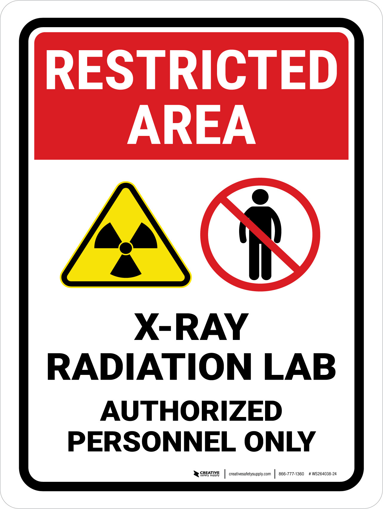 Restricted Area: XRAY Radiation Lab with Icon Portrait - Wall Sign ...