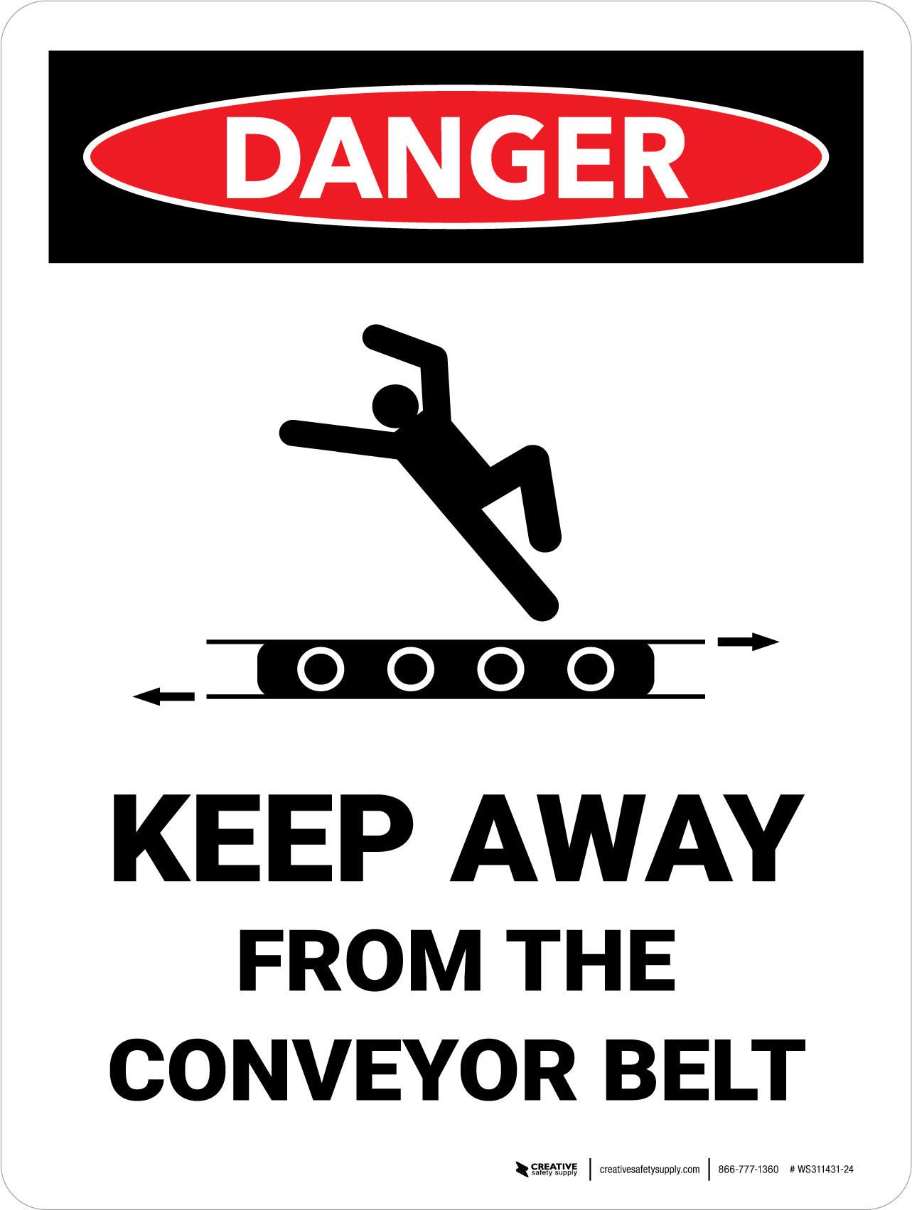 Danger: Keep Away From The Conveyor Belt Portrait - Wall Sign