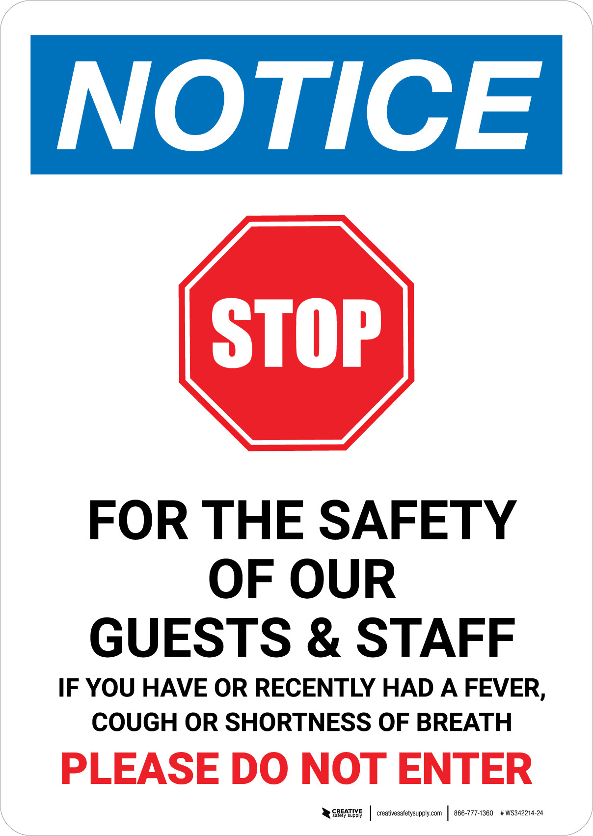 Notice: STOP - To Help Keep Our Staff Safe Please Do Not Enter If You ...
