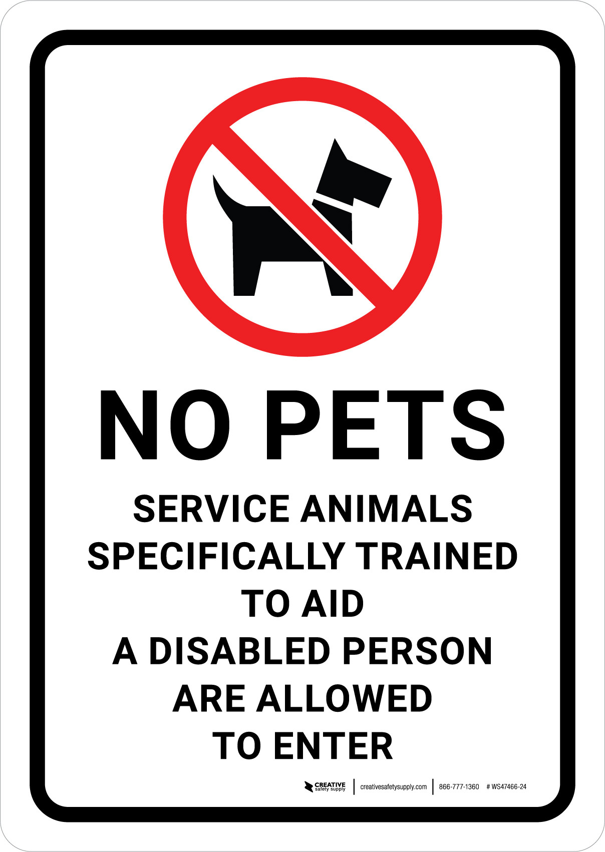 No Pets Service Animals Trained to Aid a Disabled Person are Allowed ...