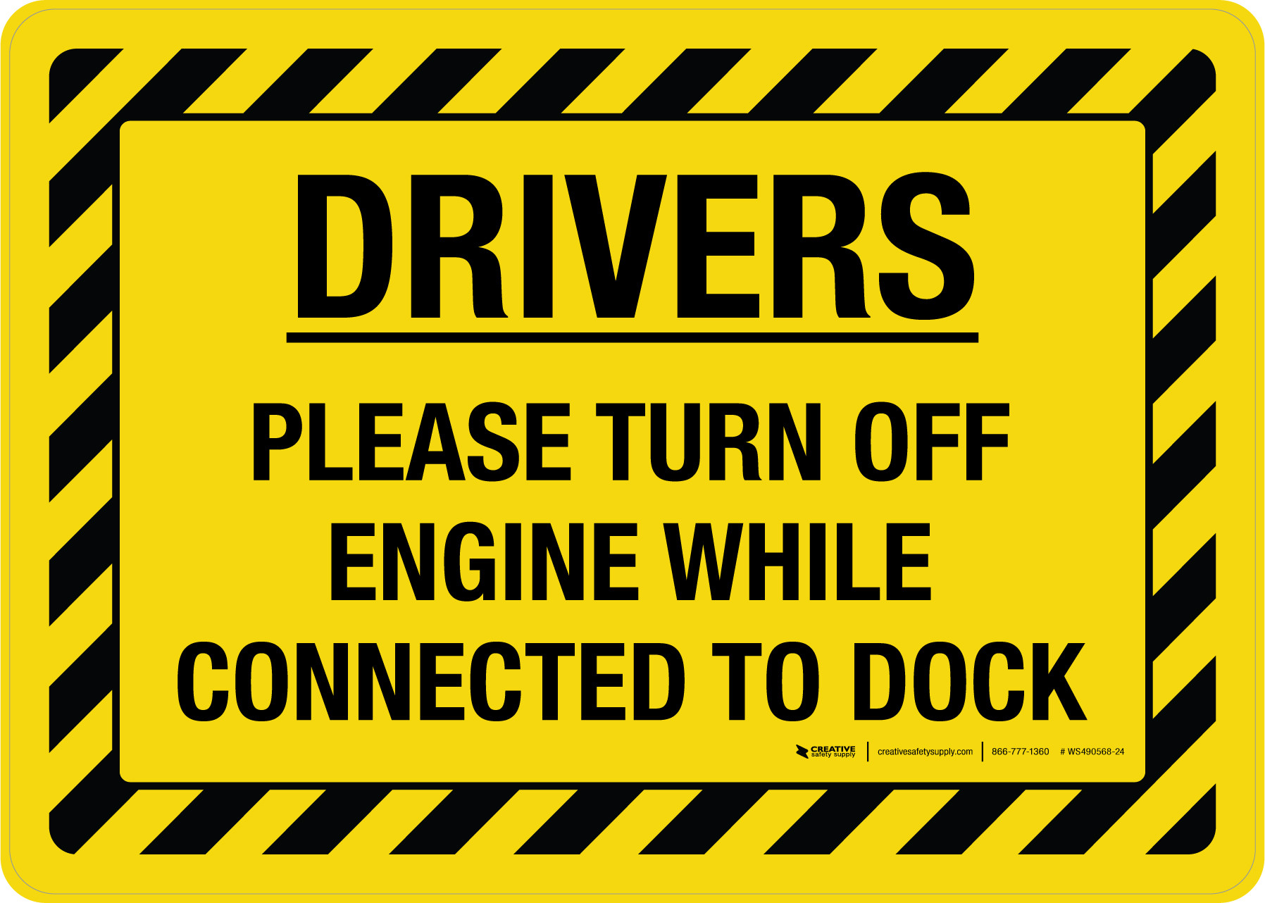 Drivers - Please Turn Off Engine While Connected To Dock Landscape ...