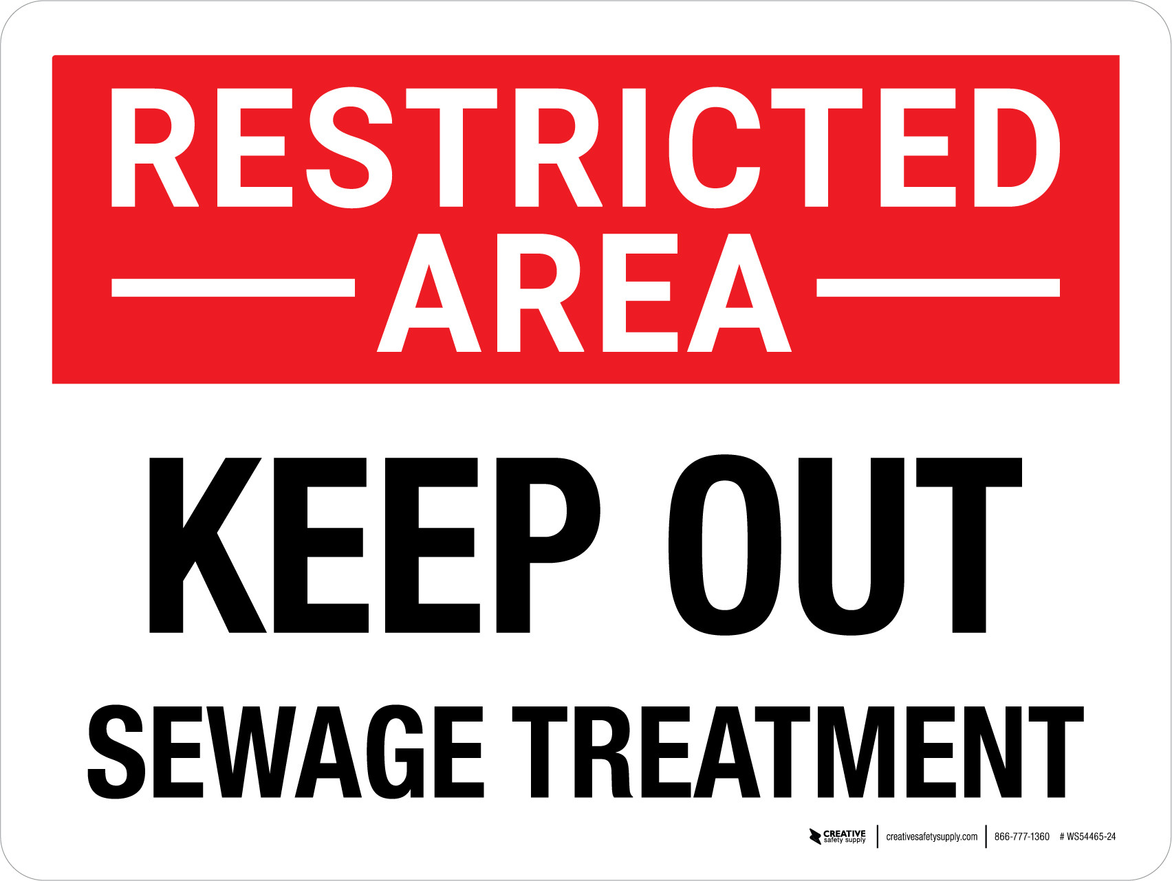 Restricted Area: Keep Out Sewage Treatment Landscape - Wall Sign