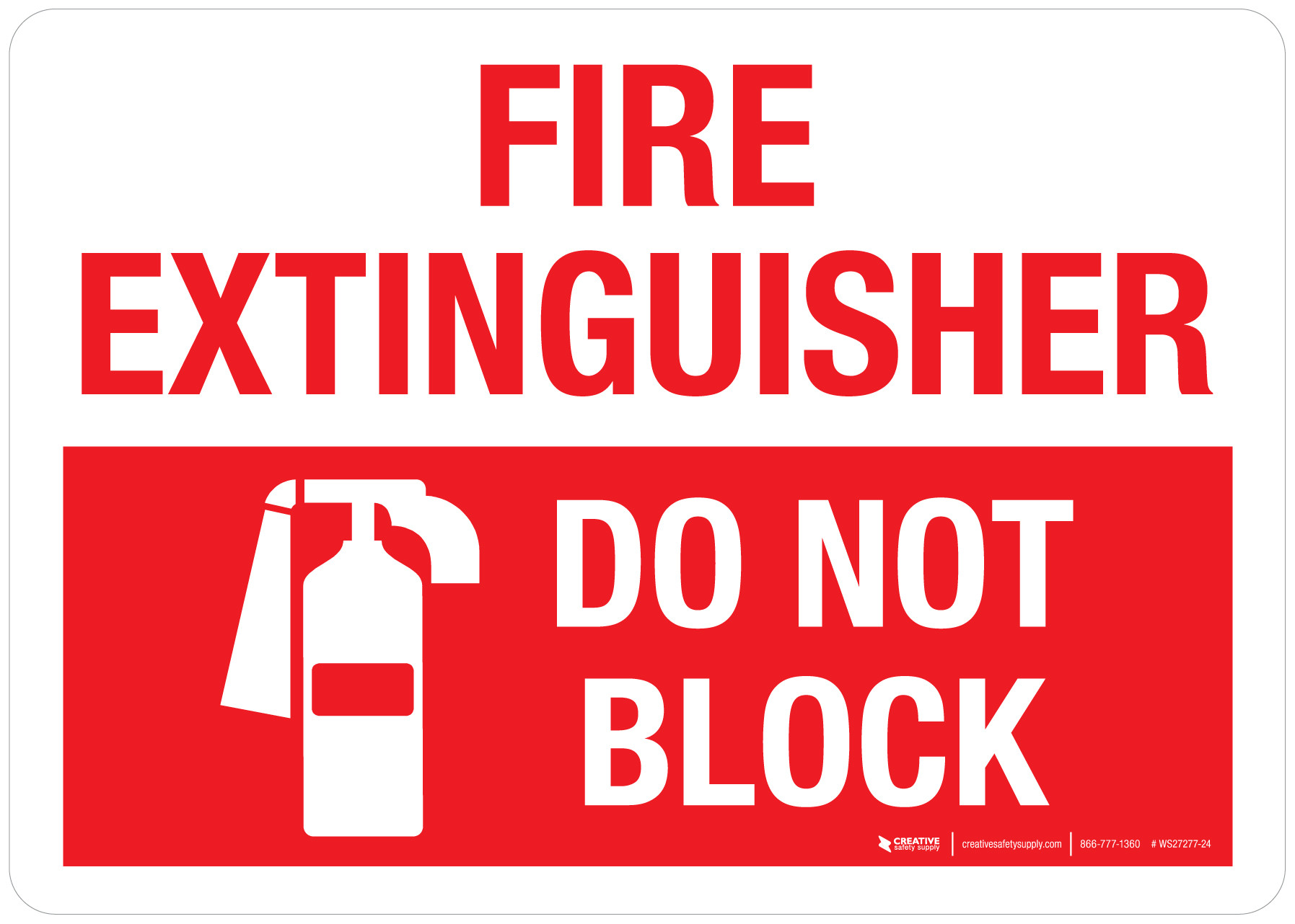Fire Extinguisher: Do Not Block with Icon on Left Landscape - Wall Sign