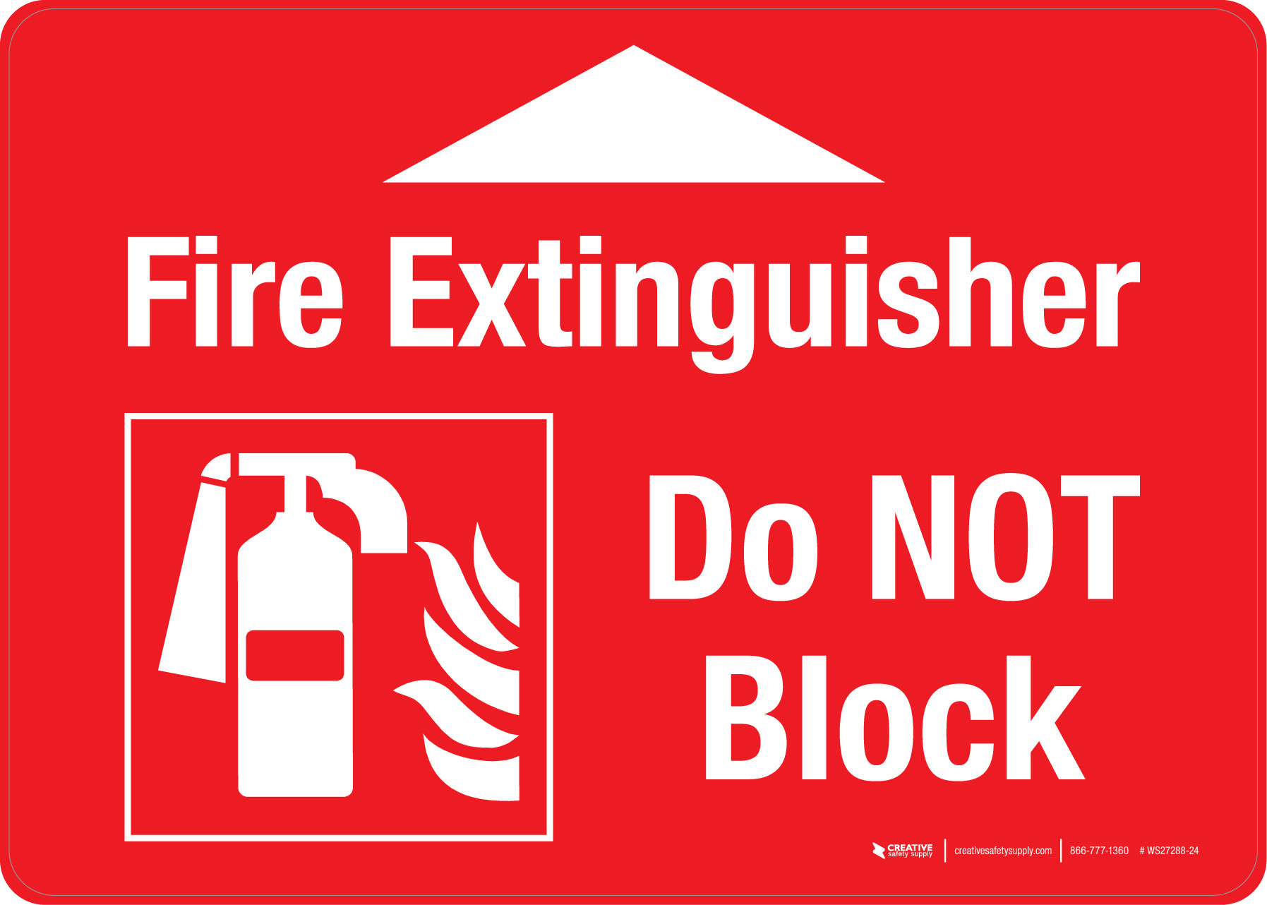 Fire Extinguisher Do NOT Block (with Icon and Arrow) Landscape - Wall Sign
