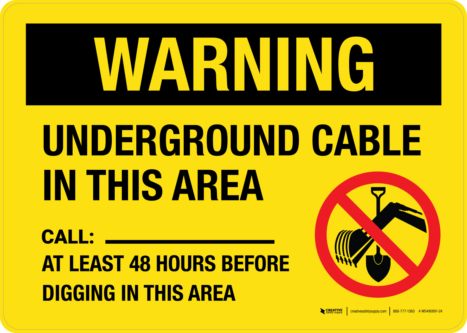 Warning: Underground Cable In This Area Landscape - Wall Sign