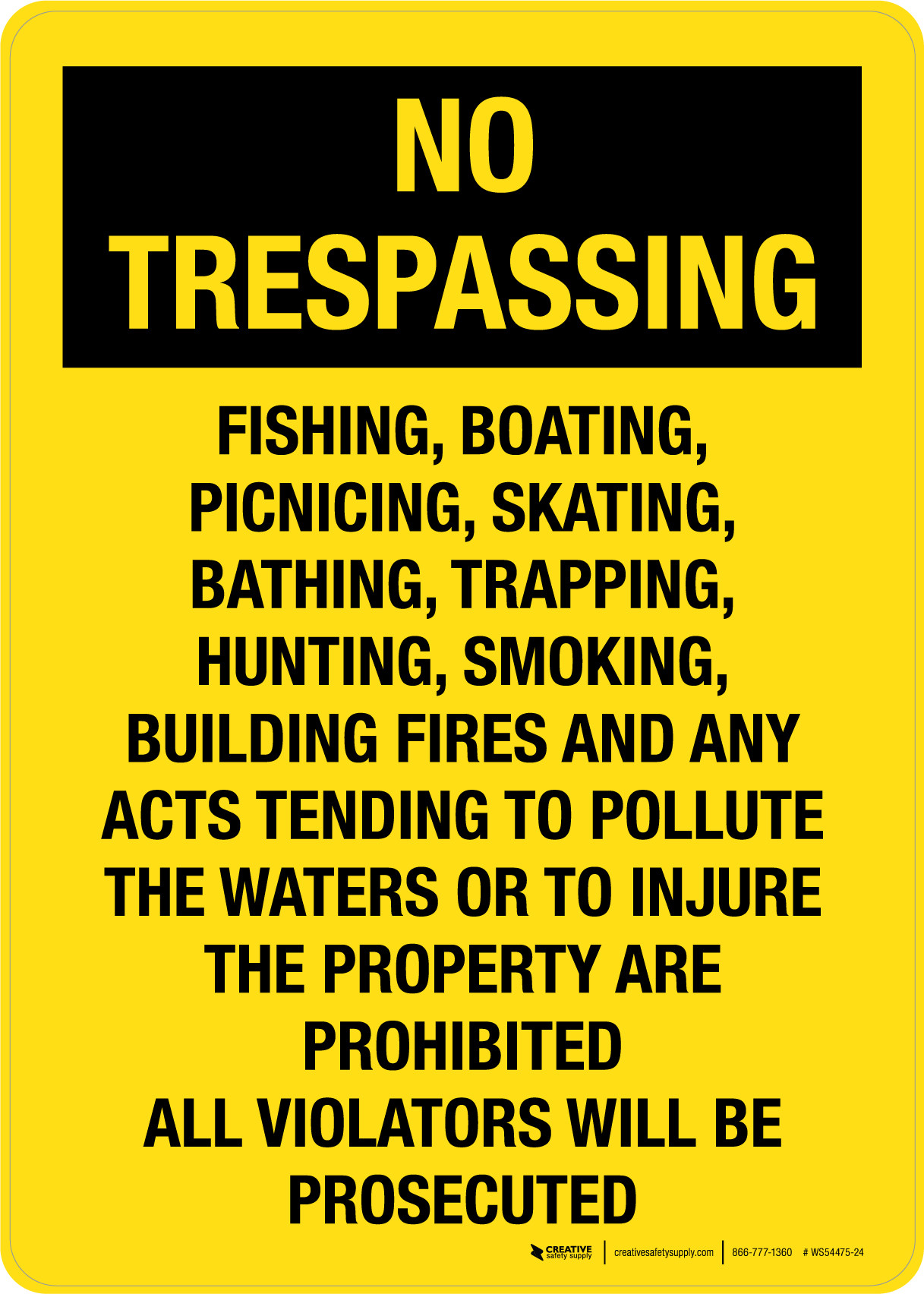 No Trespassing: Fishing Boating Picnicing Skating Bathing Trapping ...