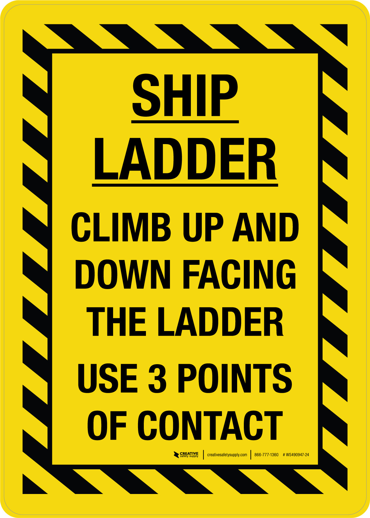 Ship Ladder Climb Up And Down Facing The Ladder Use 3 Points Of Contact ...