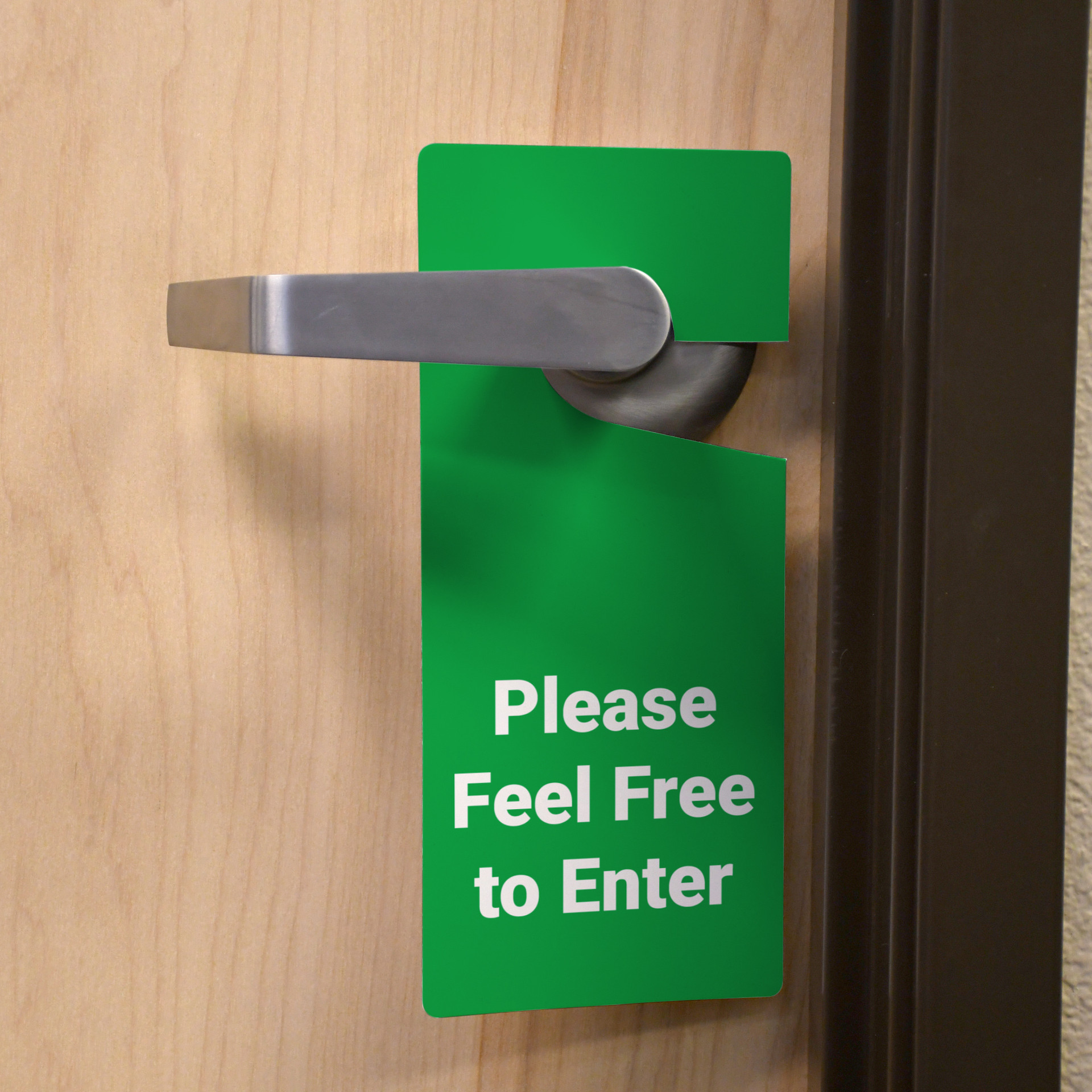 Please Feel Free to Enter - Door Hanger | Creative Safety Supply