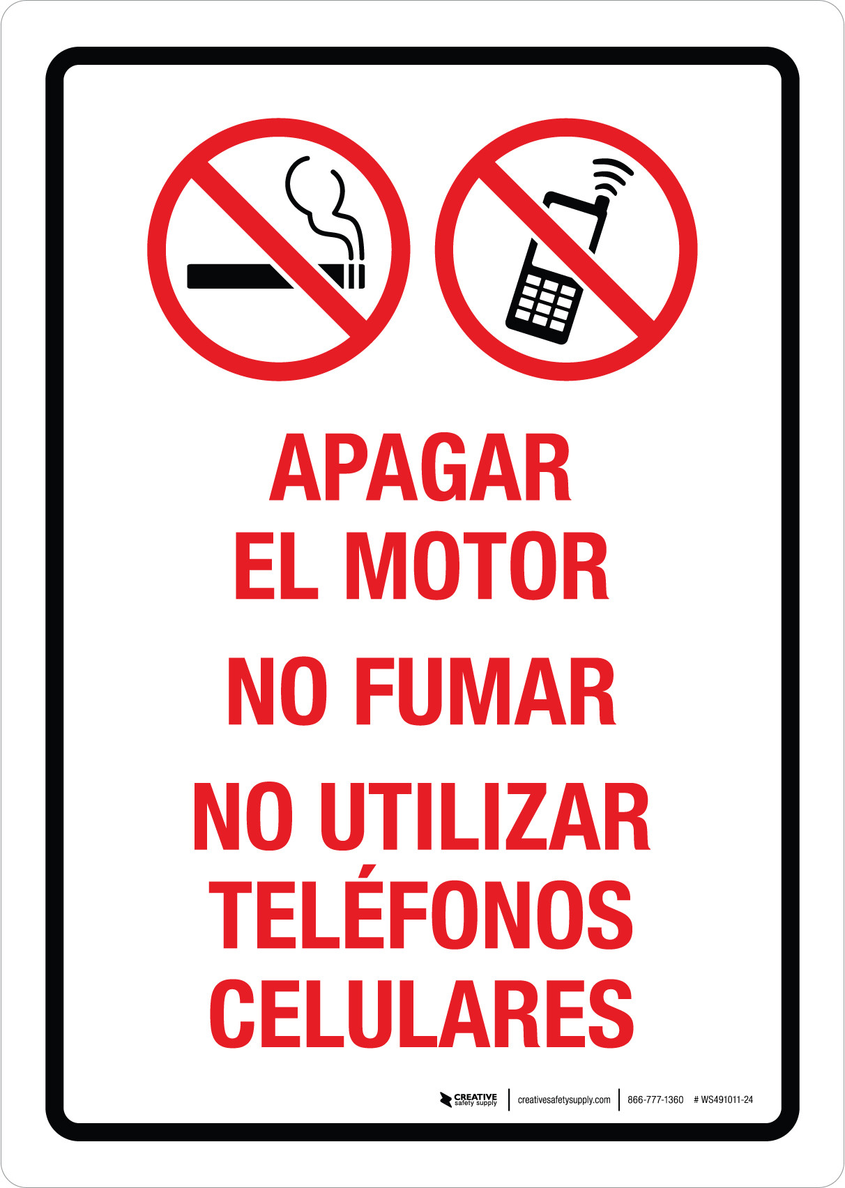 Turn Off Engine No Smoking No Cell Phones (Apagar El Motor No Fumar No ...