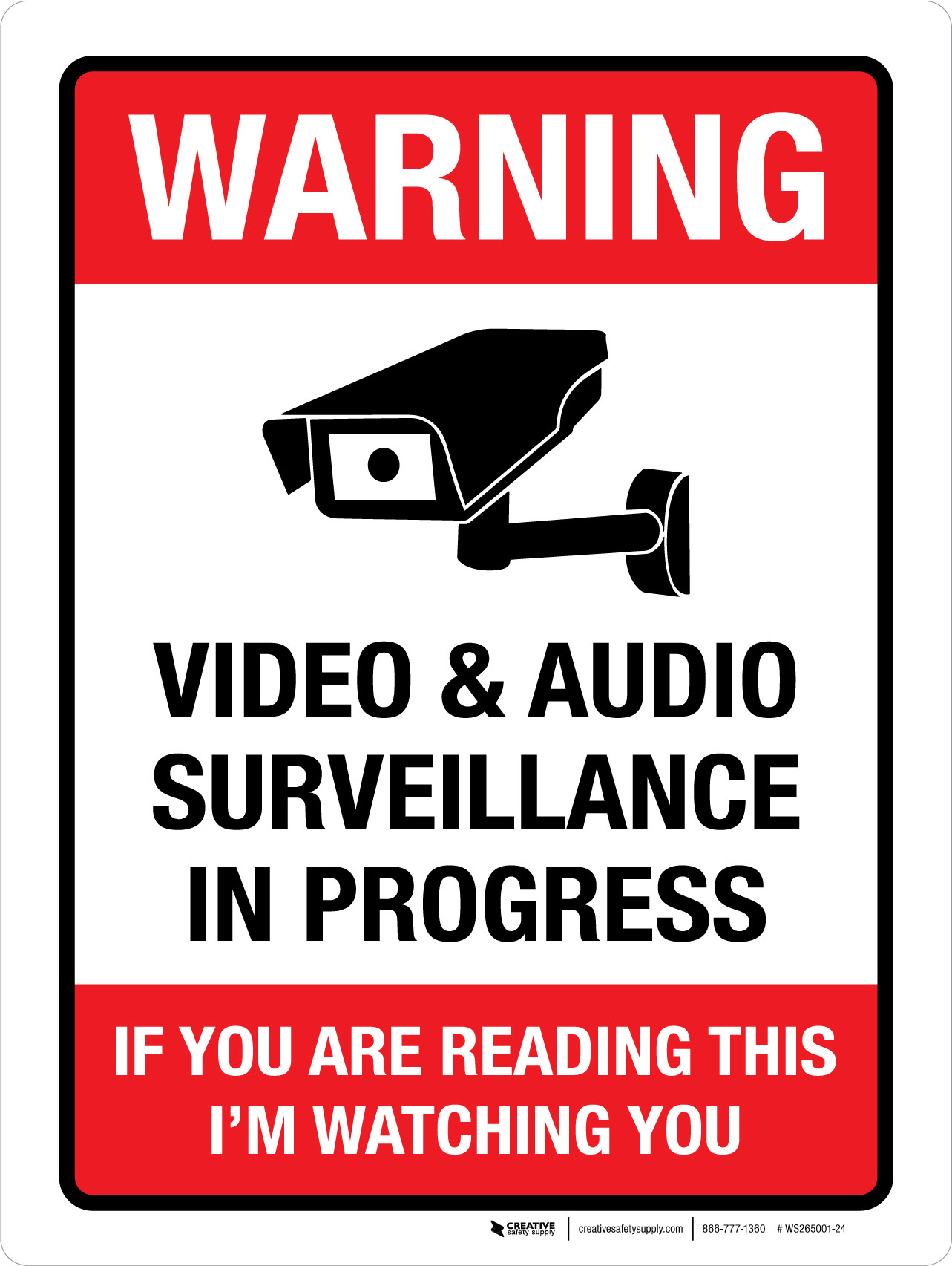 Warning: Video & Audio Surveillance In Progress - If You Are Reading ...