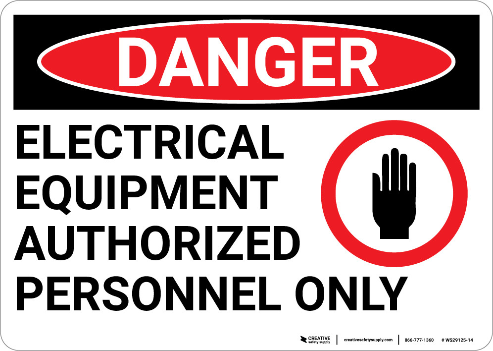 Danger: Electrical Equipment Authorized Personnel Only With Graphic ...