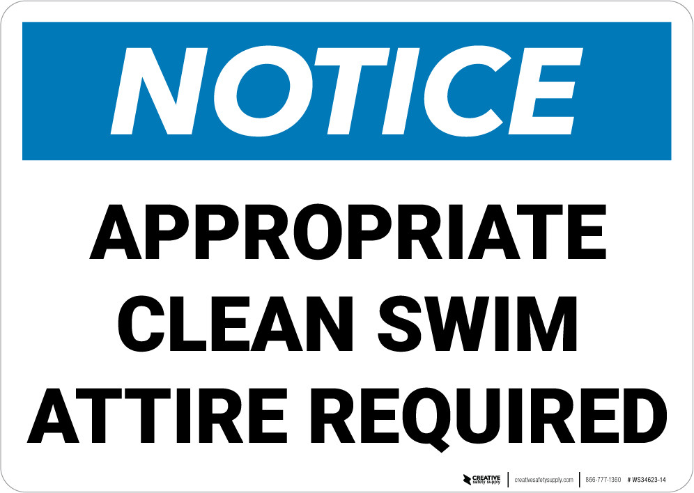 Notice: Appropriate Clean Swim Attire Required Landscape - Wall Sign