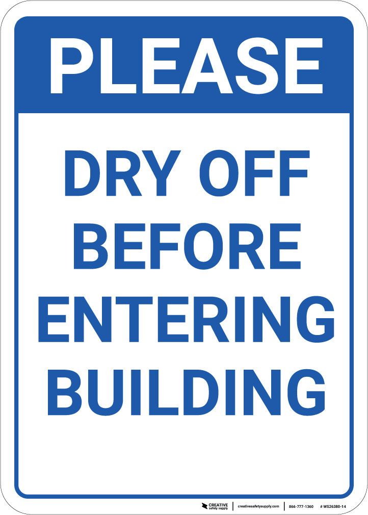 Please Dry Off Before Entering Building Portrait - Wall Sign